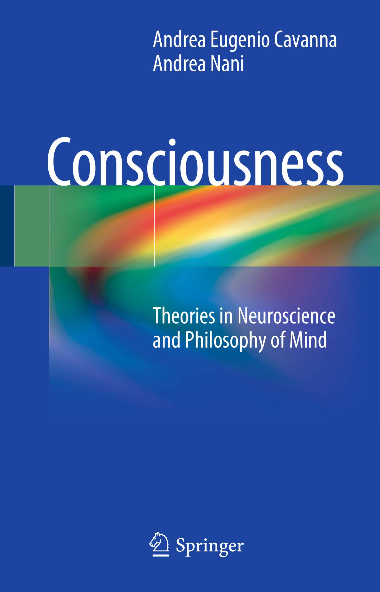 Consciousness. Theories in neuroscience and the philosophy of mind..pdf ...