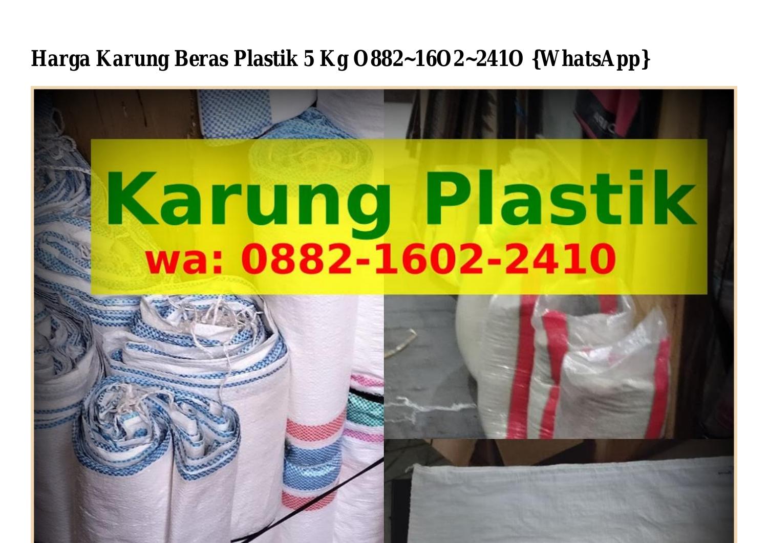 Harga Karung Beras Plastik 5 Kg.pdf | DocDroid