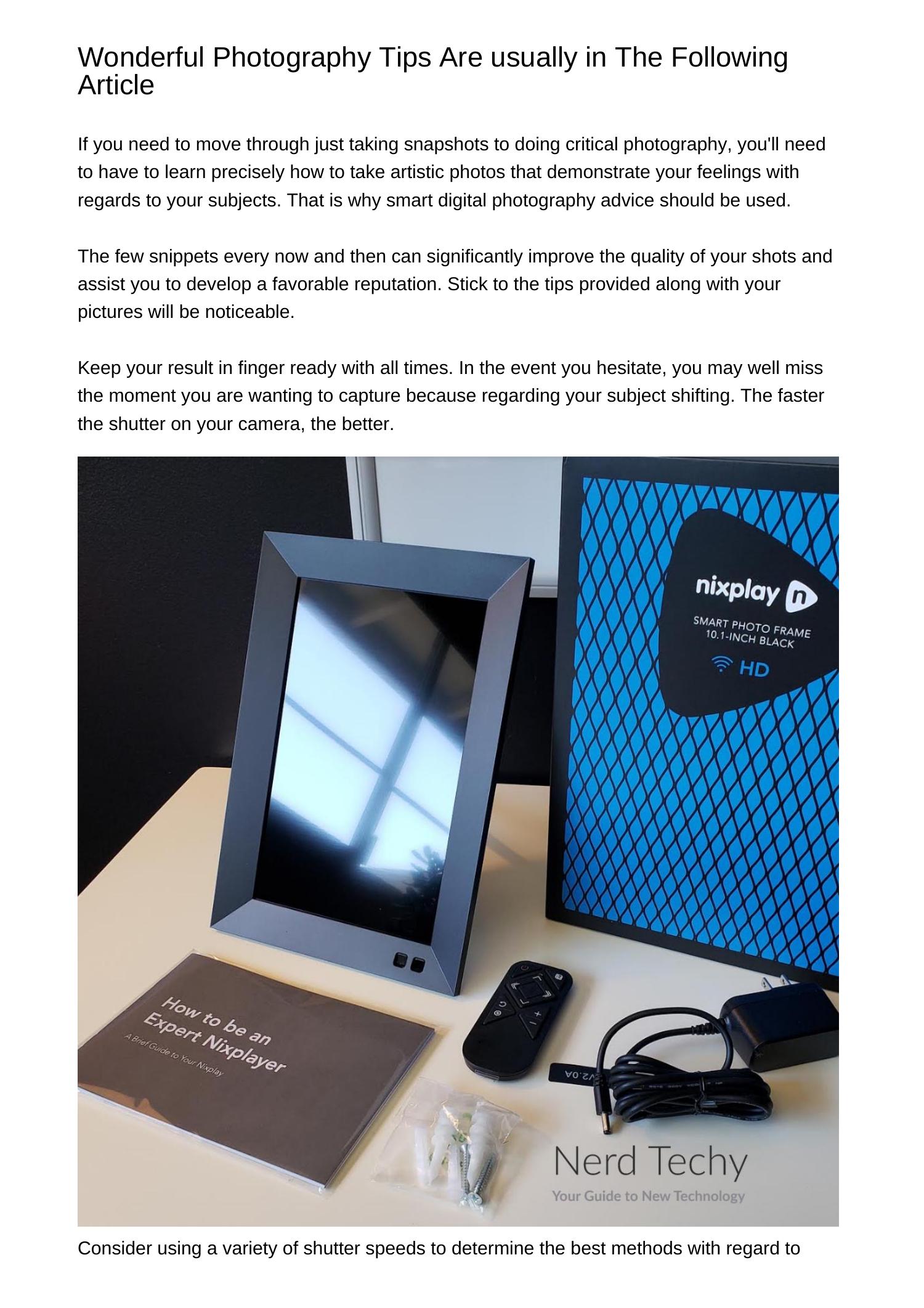 Wonderful Photography Tips Have been in The Following Articlexolmk.pdf.pdf | DocDroid