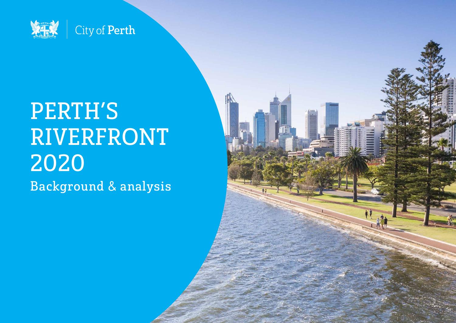 Attachment - Perths Riverfront 2020 Background Analysis.pdf | DocDroid