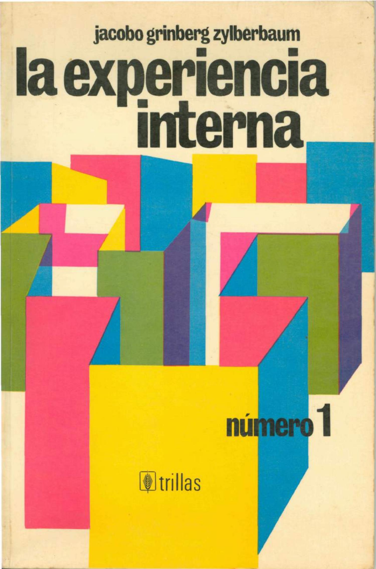 (Jacobo Grinberg) La Experiencia Interna [1975].pdf | DocDroid