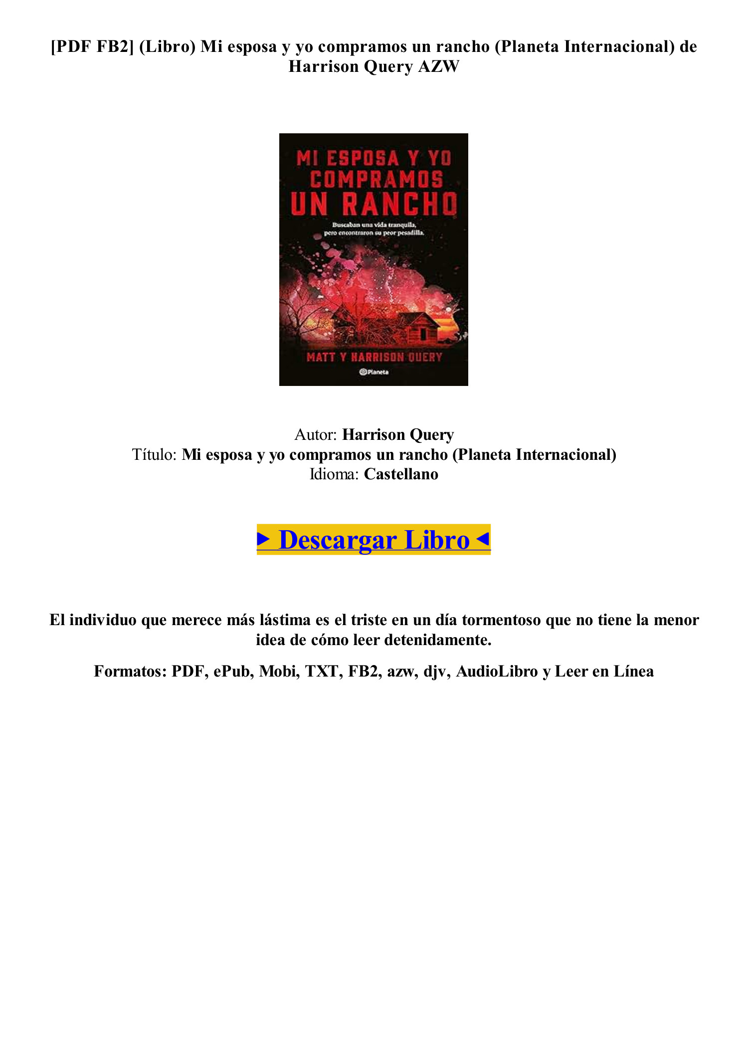 (PDF EPUB) Libro Mi esposa y yo compramos un rancho (Planeta Internacional) de Harrison Query ...