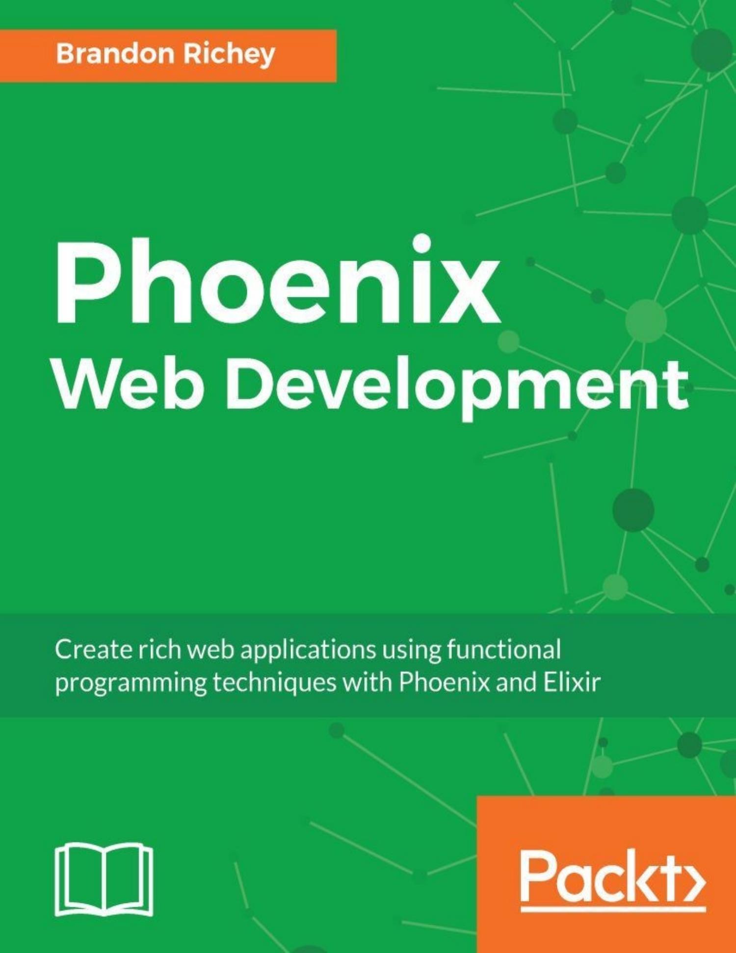 Phoenix Web Development_ Create - Brandon Richey (1).pdf | DocDroid