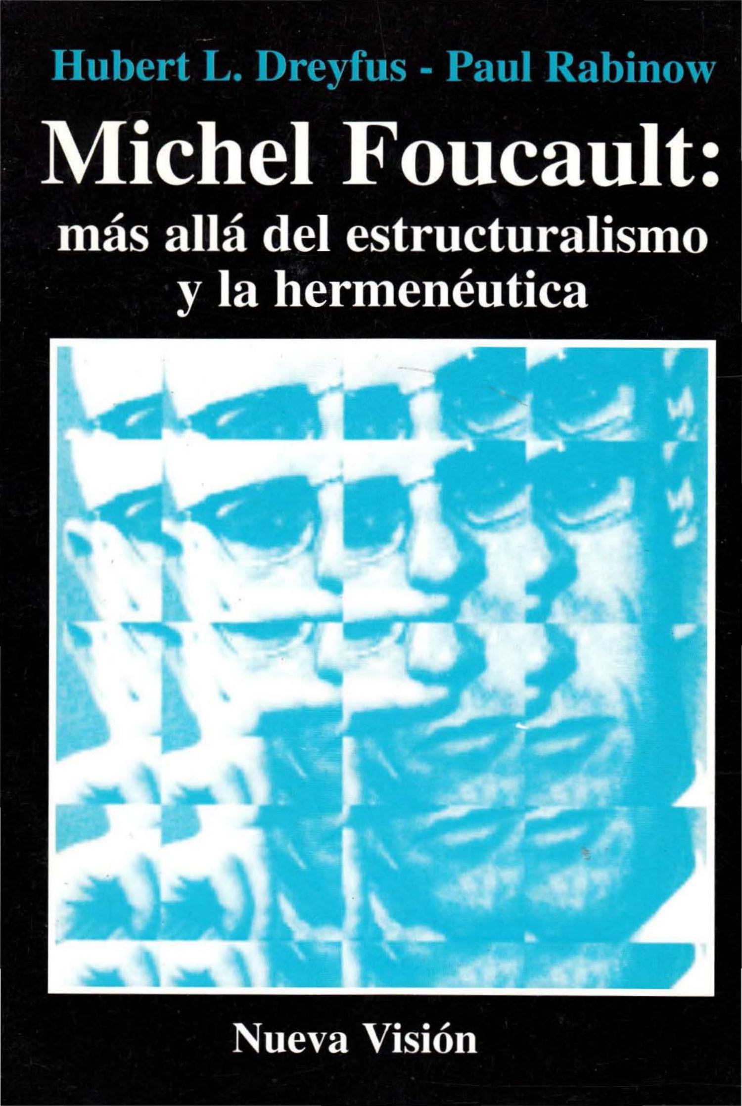 Hubert L. Dreyfus, Paul Rabinow - Michel Foucault_ más allá del ...