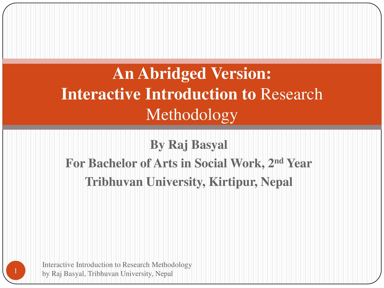 Research Methodology by Raj Basyal, Tribhuvan University, Nepal.pdf | DocDroid