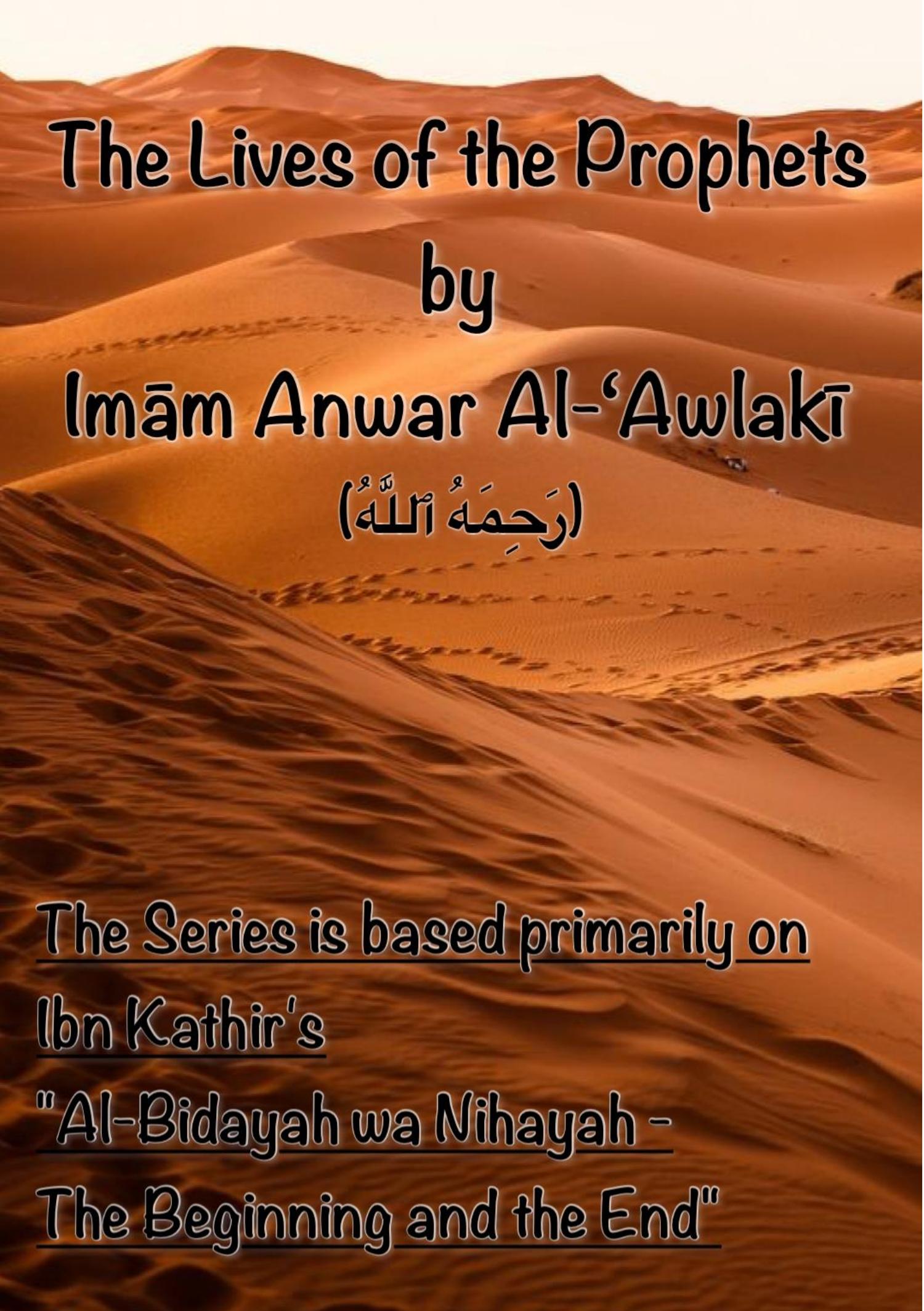 The Lives of the Prophets by Imām Anwar Al-‘Awlaki.pdf | DocDroid