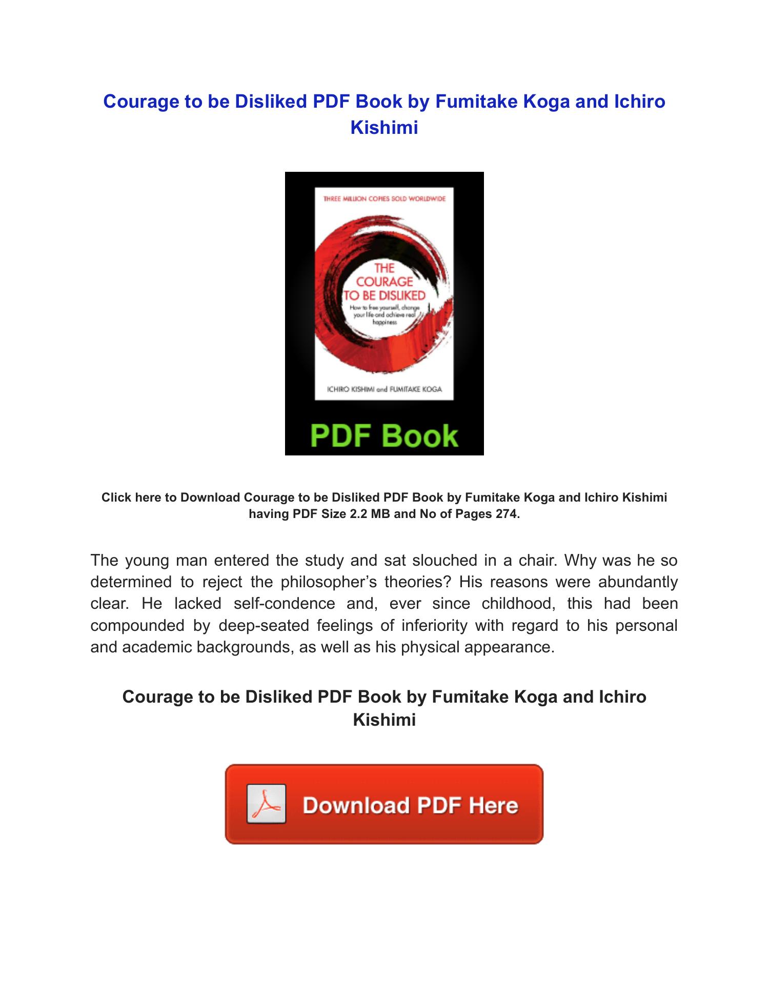 Download Courage to be Disliked PDF Book by Fumitake Koga and Ichiro Kishimi.pdf | DocDroid