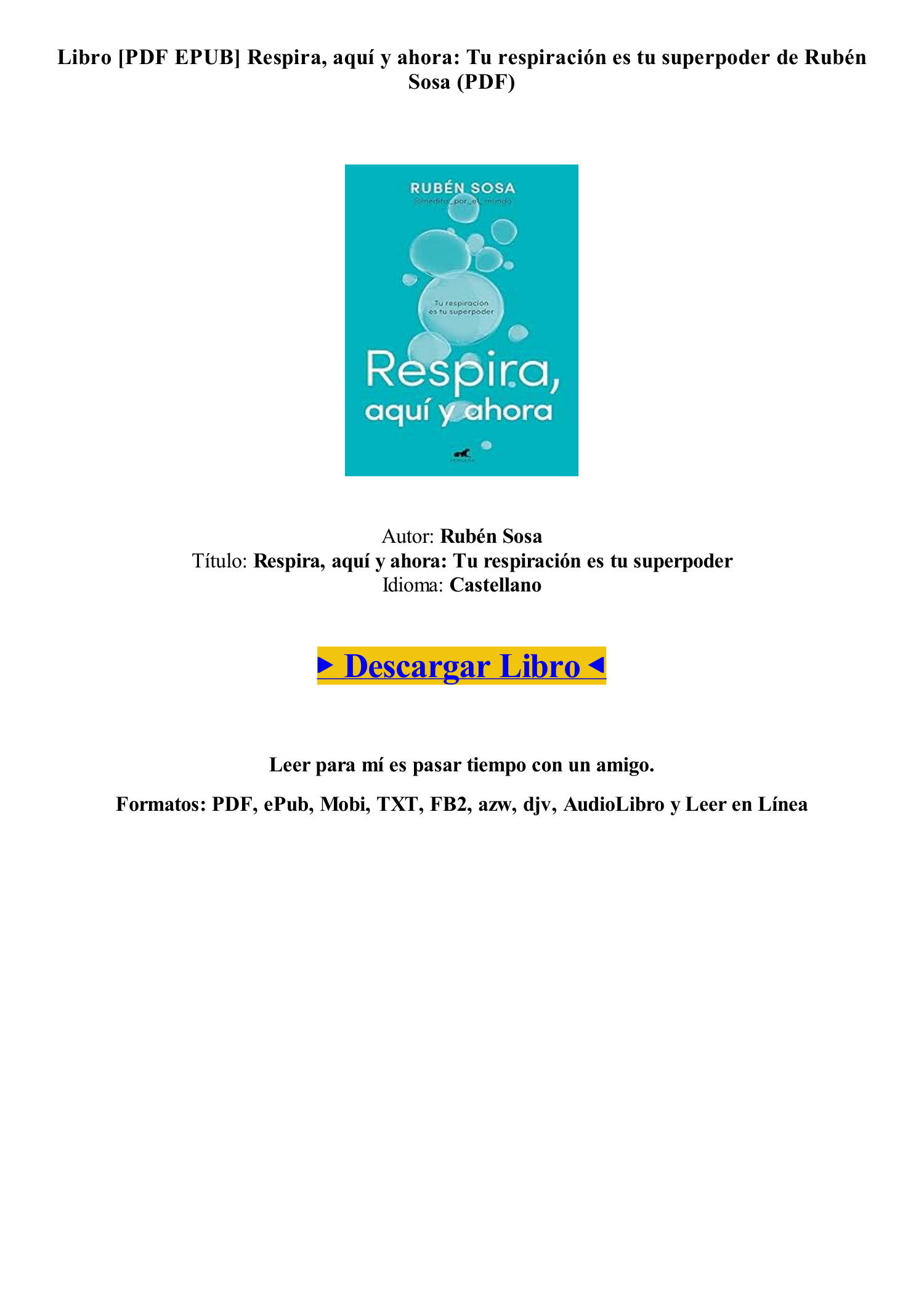 [PDF EPUB] [GRATIS] Respira, aquí y ahora Tu respiración es tu superpoder de Rubén Sosa .mobi ...