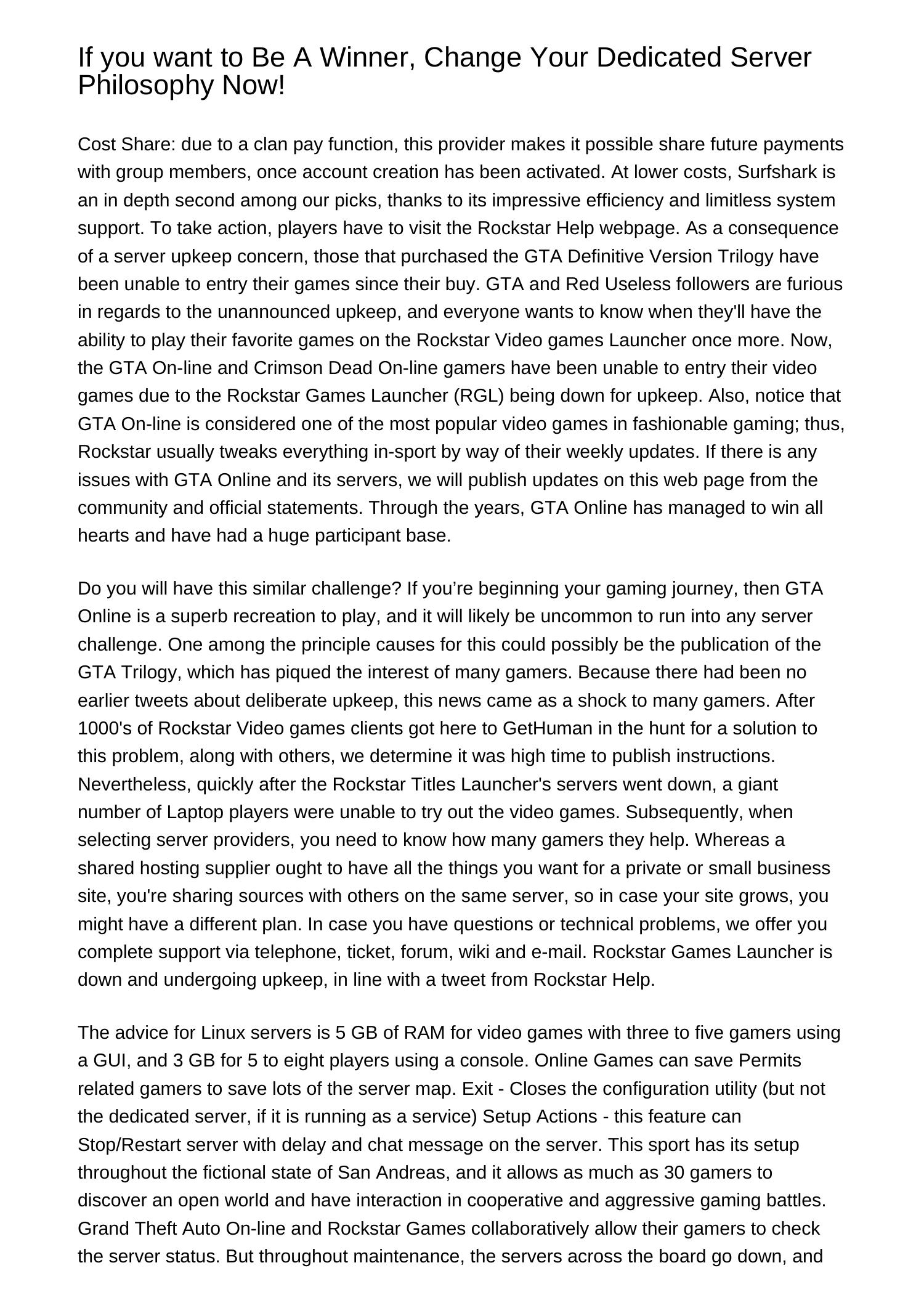 If you want to Be A Winner Change Your Dedicated Server Philosophy ...