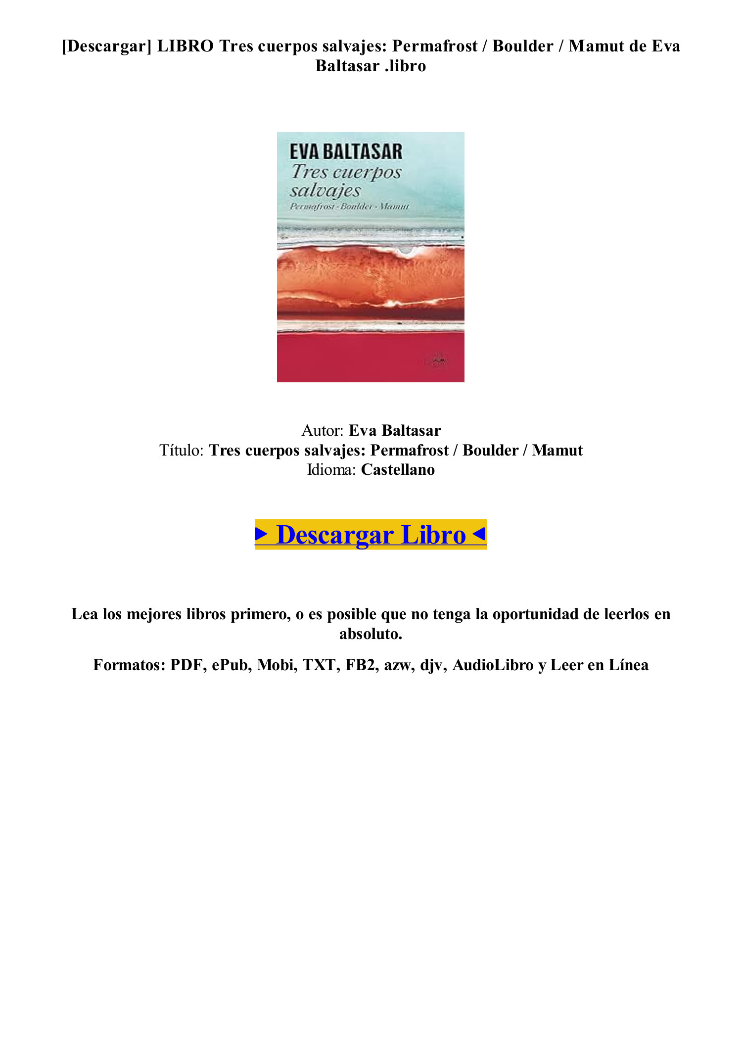 (GRATIS) [PDF FB2] Tres cuerpos salvajes Permafrost Boulder Mamut de Eva Baltasar (mobi).pdf ...