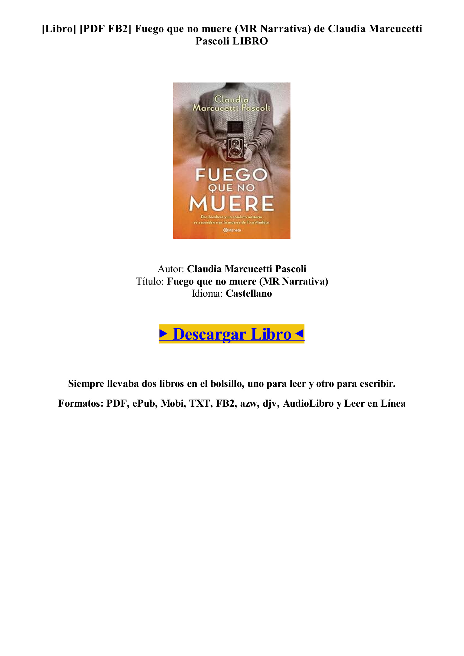 [PDF FB2] Libro Fuego que no muere (MR Narrativa) de Claudia Marcucetti Pascoli [LIBRO].pdf ...