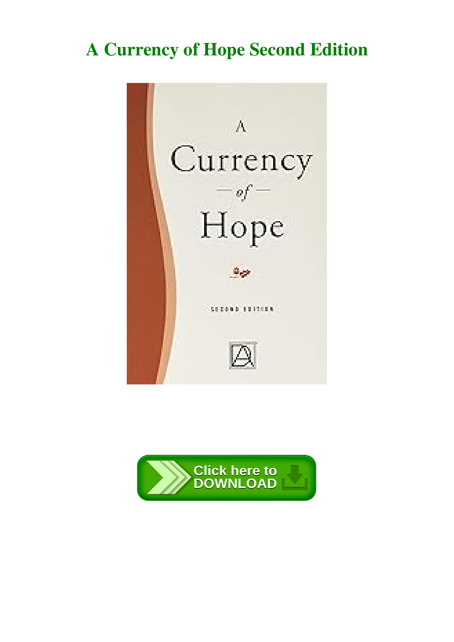 (DOWNLOAD BOOK) A Currency of Hope Second Edition .pdf | DocDroid
