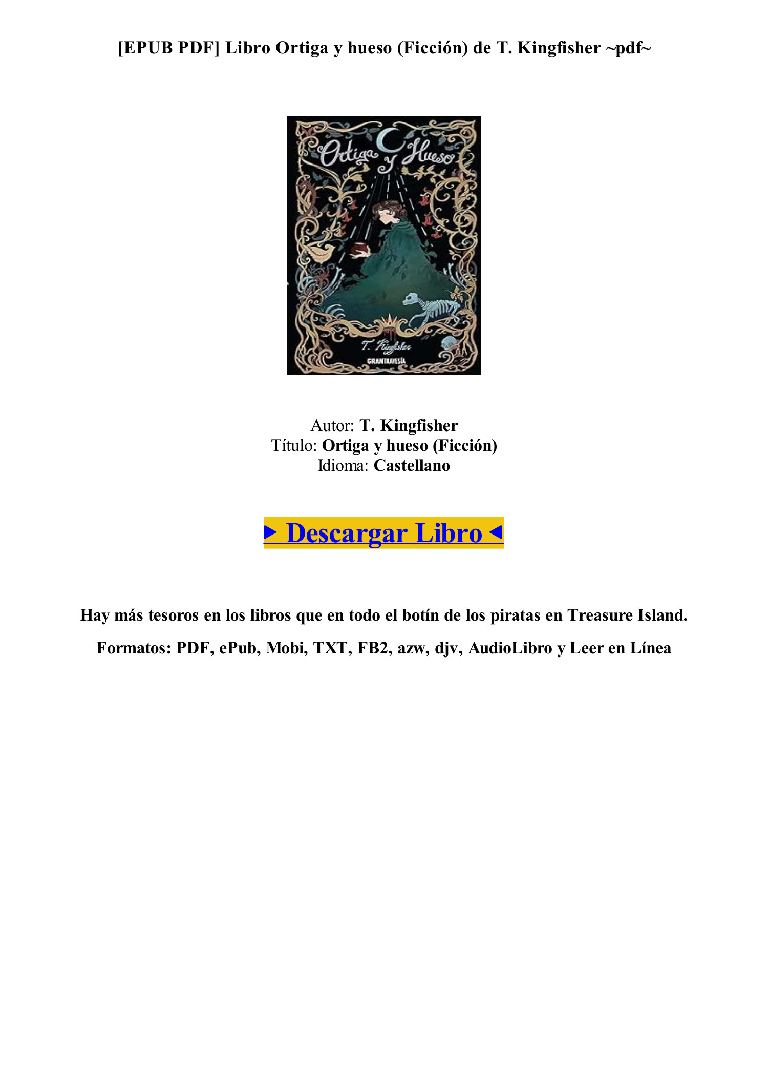(Libro) (PDF EPUB) Ortiga y hueso (Ficción) de T. Kingfisher [Gratis].pdf | DocDroid