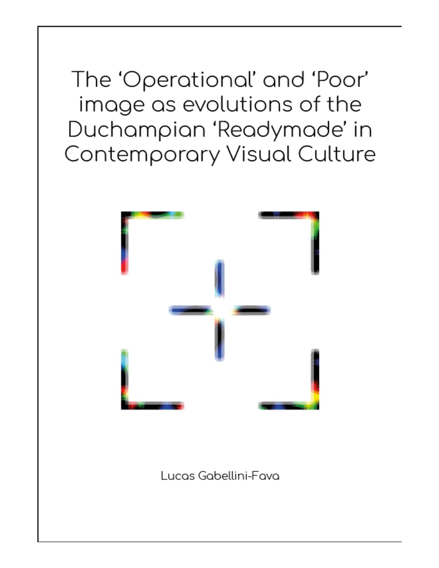 The ‘Operational’ and ‘Poor’ image as evolutions of the Duchampian ...