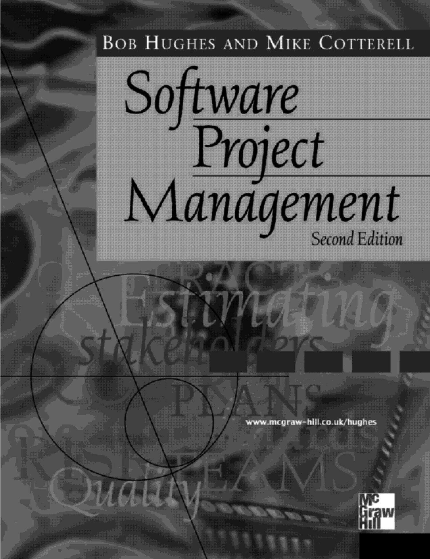 Software Project Management (2nd Ed.) BY Bob Hughes, Mike Cotterell and ...
