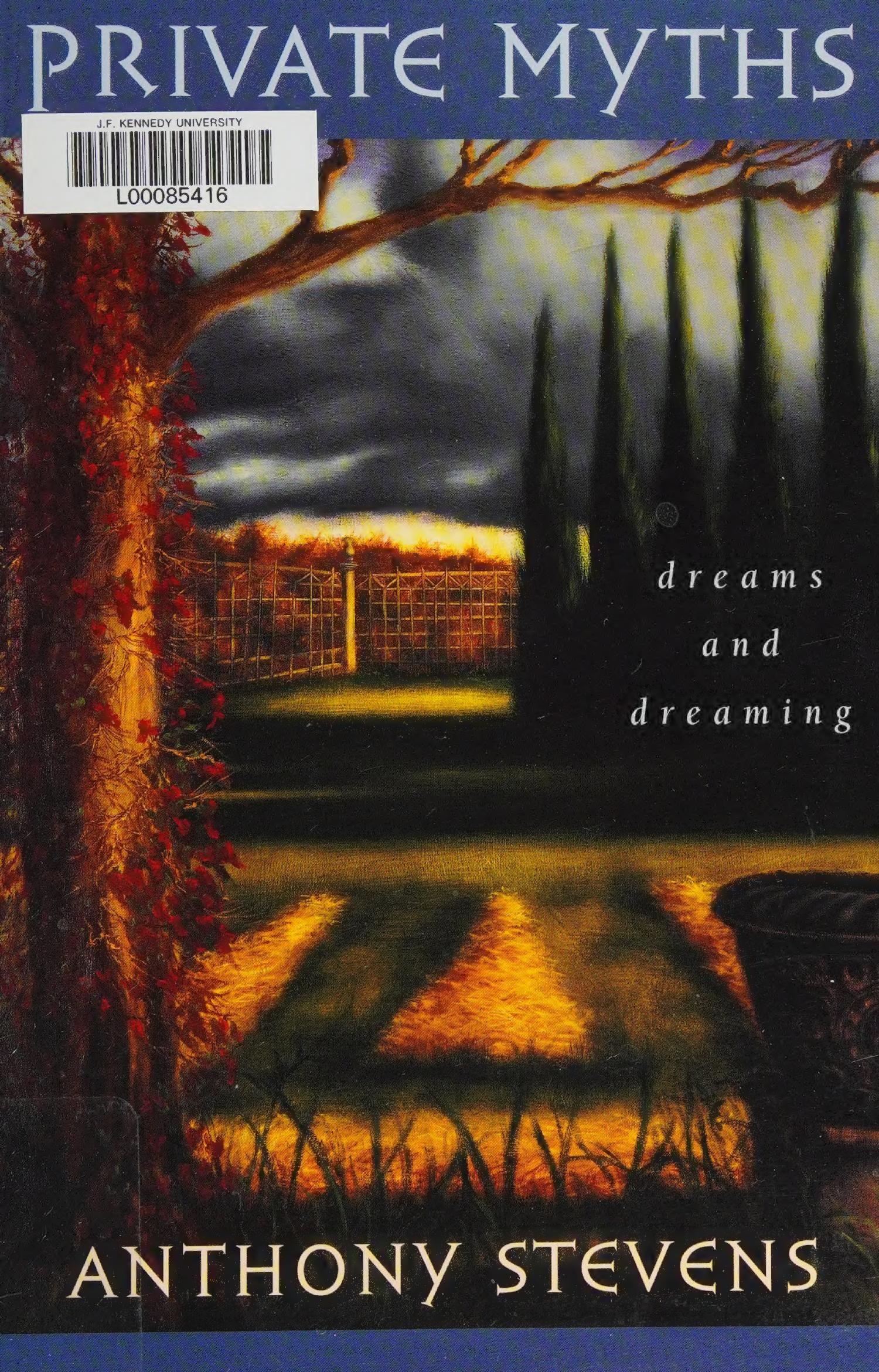Private myths dreams and dreaming by Anthony Stevens.pdf | DocDroid