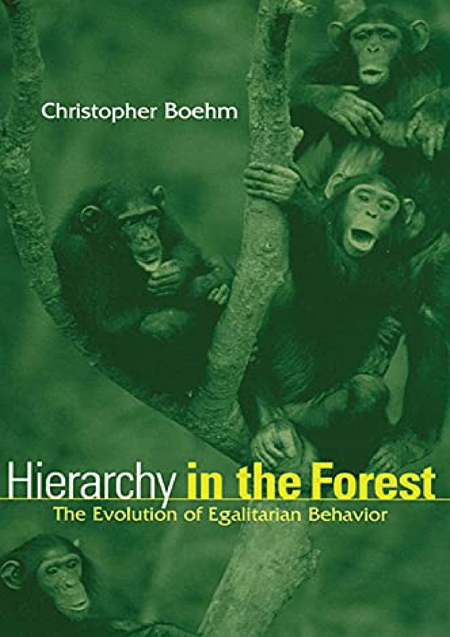 DOWNLOA T Hierarchy in the Forest The Evolution of Egalitarian Behavior ...
