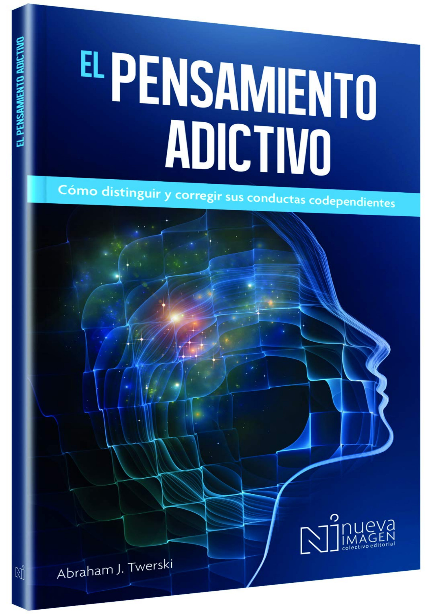 Spanish Addictive Thinking El Pensamiento Adictivio Spanish Edition.pdf ...