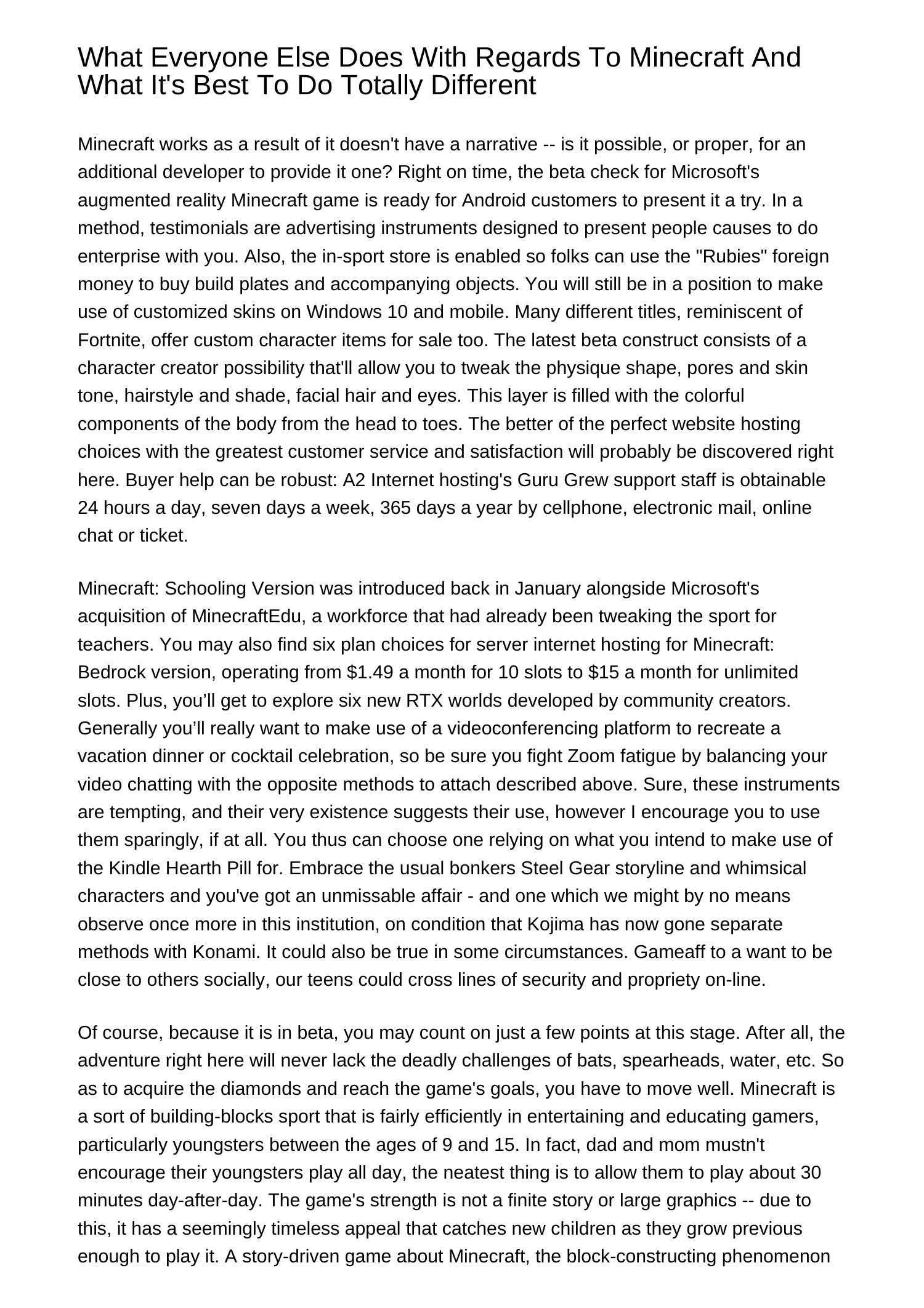 What Everybody Else Does On The Subject Of Minecraft And What It Is ...