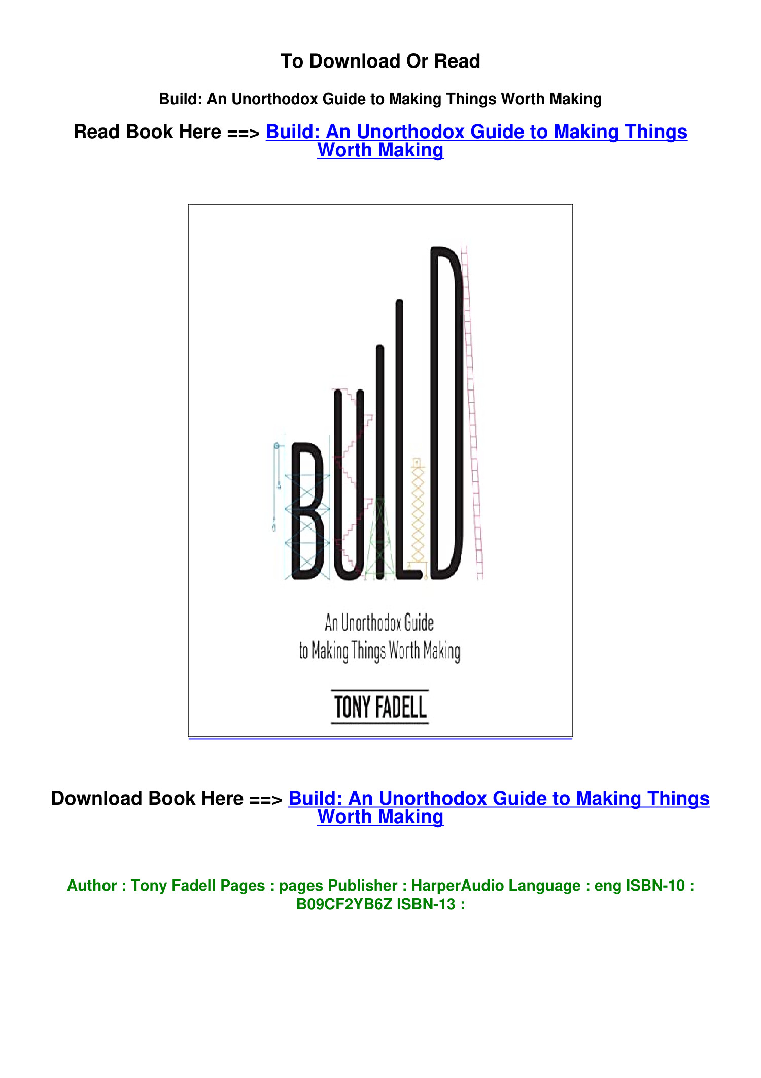 ePub Download Build An Unorthodox Guide to Making Things Worth Making by Tony .pdf | DocDroid