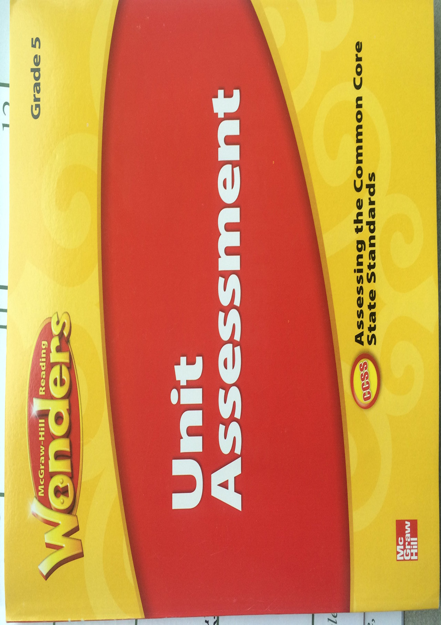 BOOS McGraw Hill Reading Wonders Unit Assessment Grade 5 Assessing the ...