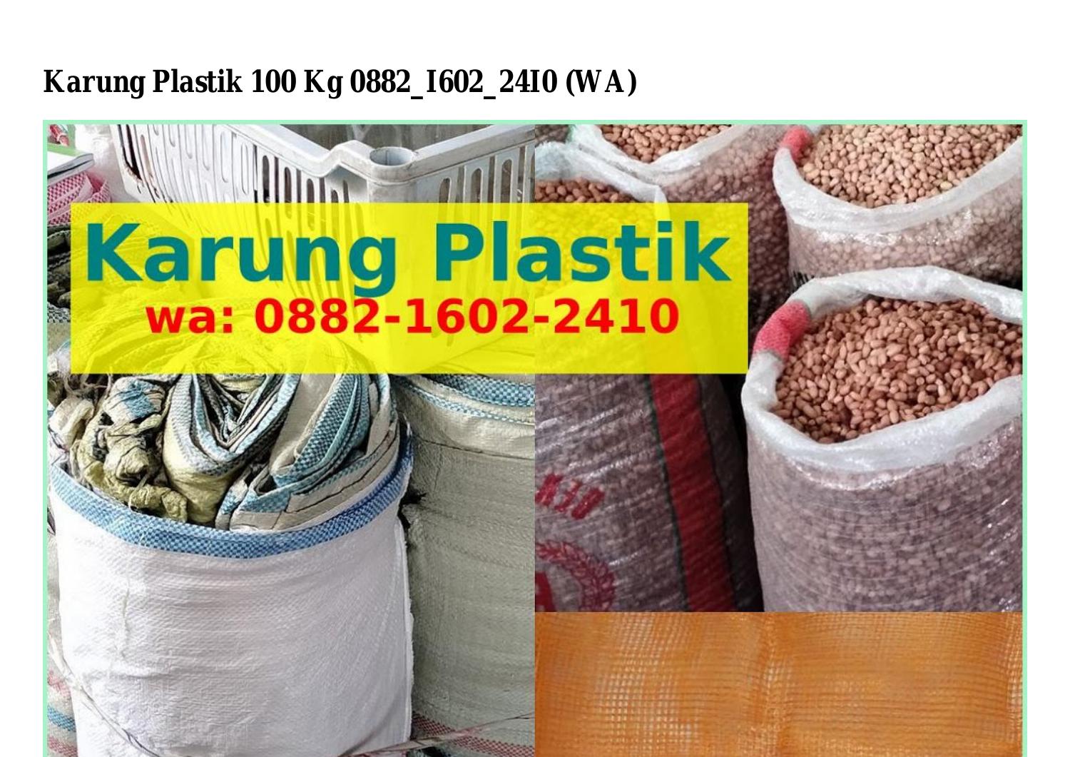Karung Plastik 100 Kg.pdf | DocDroid