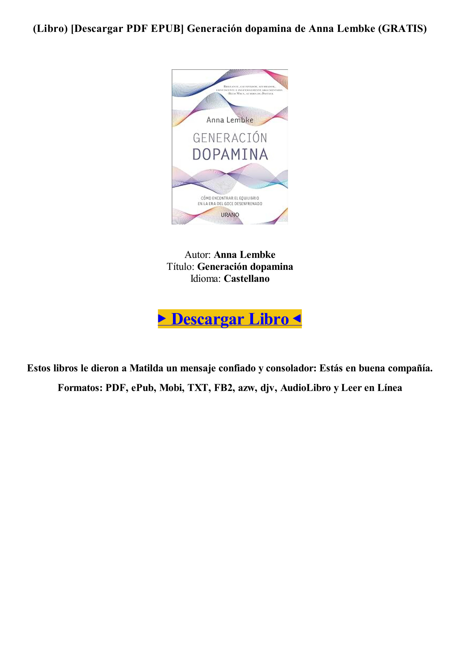 [Gratis] [EPUB PDF] Generación dopamina de Anna Lembke [GRATIS].pdf | DocDroid