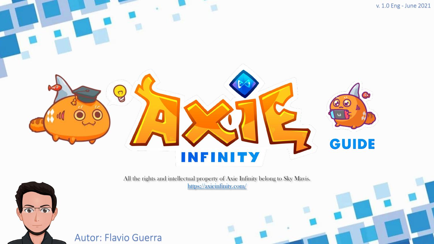 Axie Infinity Guide FLVAXS Eng v1.0.pdf | DocDroid