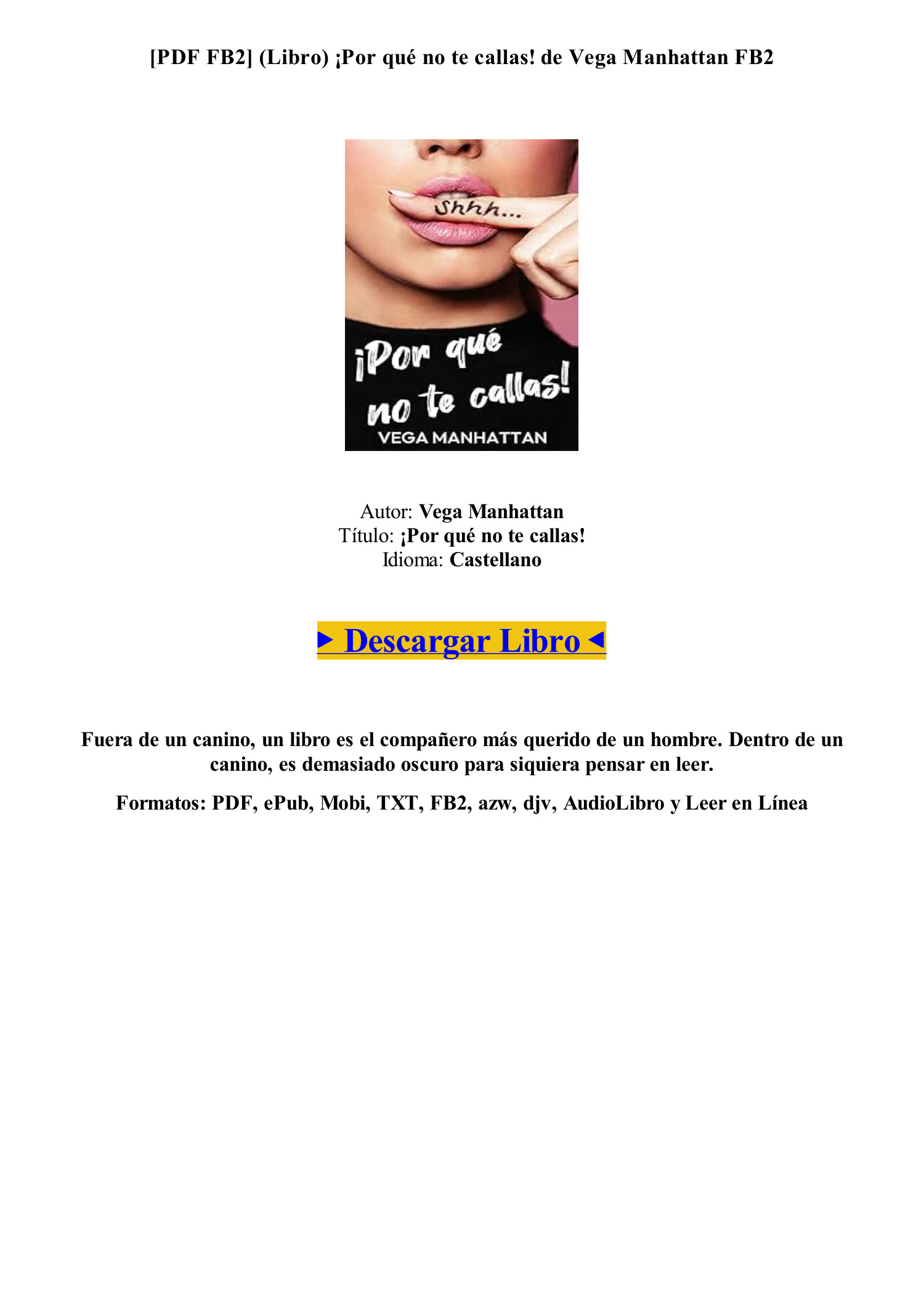 (PDF EPUB) [Gratis] ¡Por qué no te callas! de Vega Manhattan PDF.pdf | DocDroid