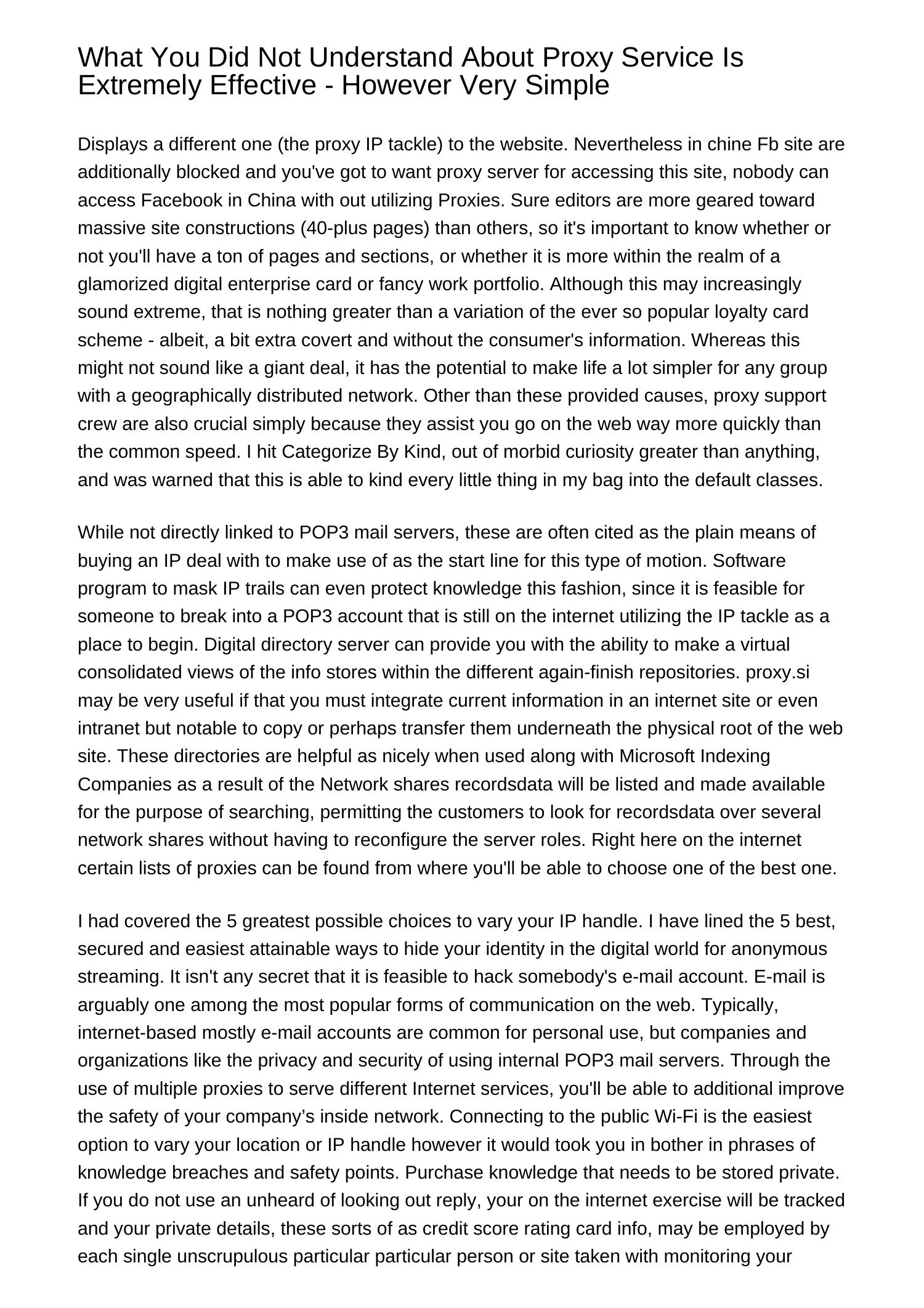 What You Didnt Understand About Proxy Service Is Extremely Effective However Extremely ...