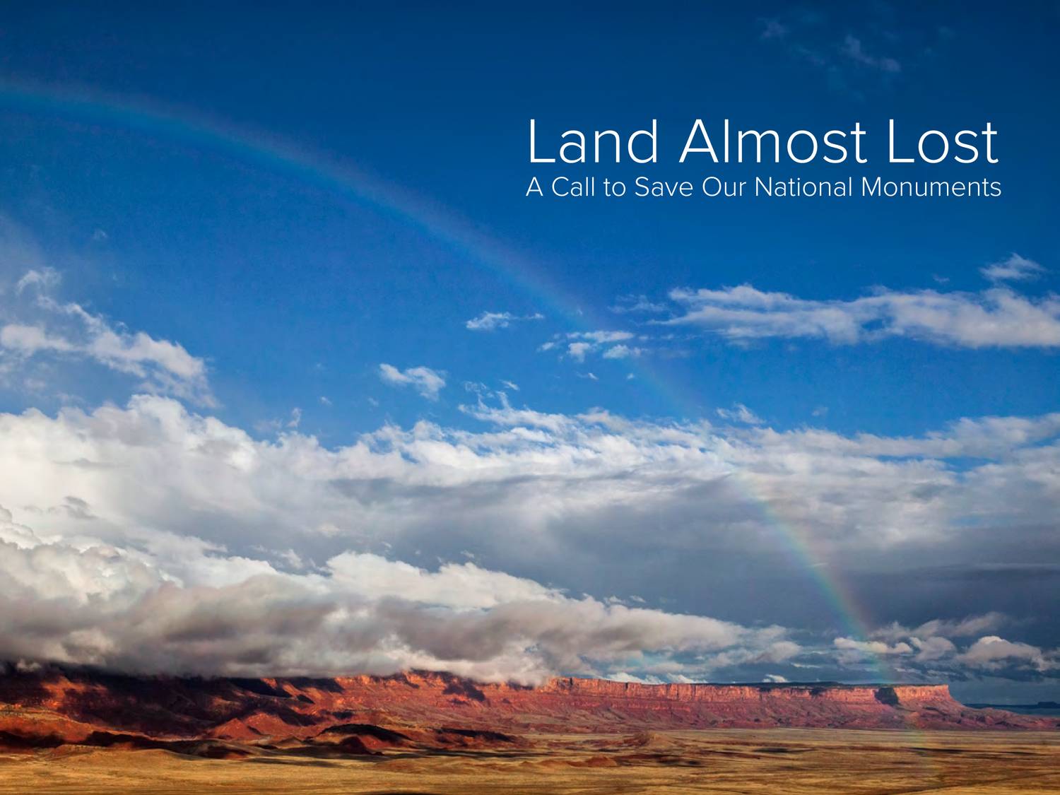 Land-Almost-Lost-Call-to-Save-National-Monuments.pdf | DocDroid