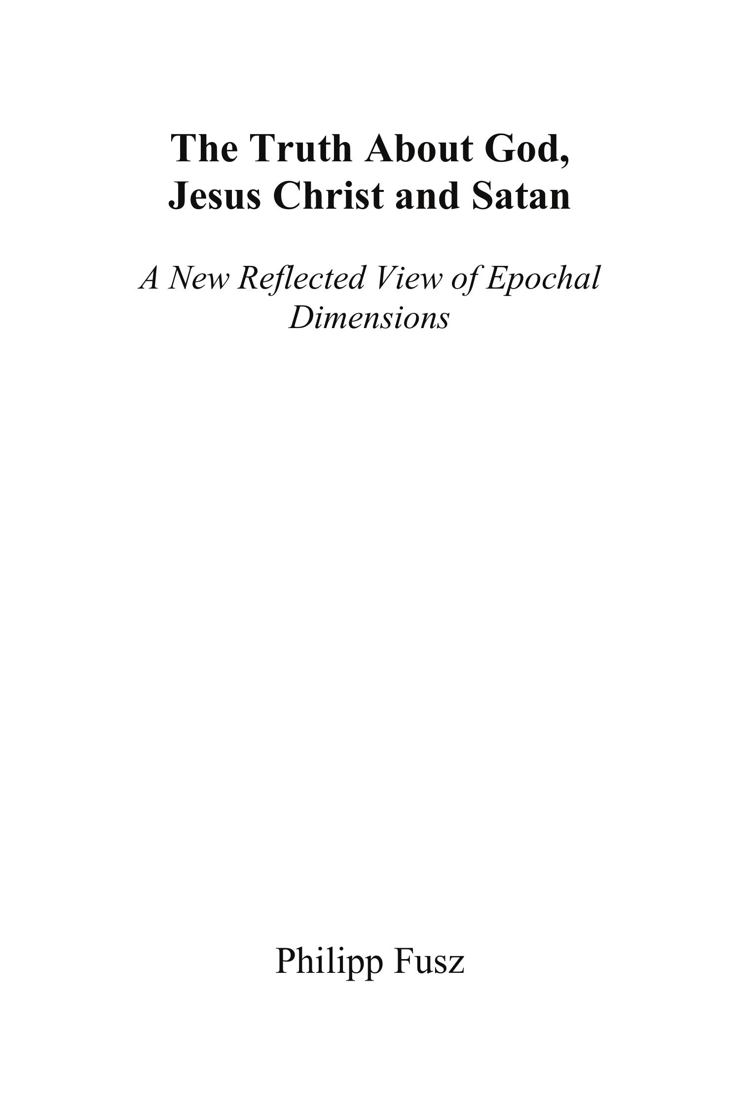 The_Truth_About_God_Jesus_Chri_-_Philipp_Fusz.pdf | DocDroid