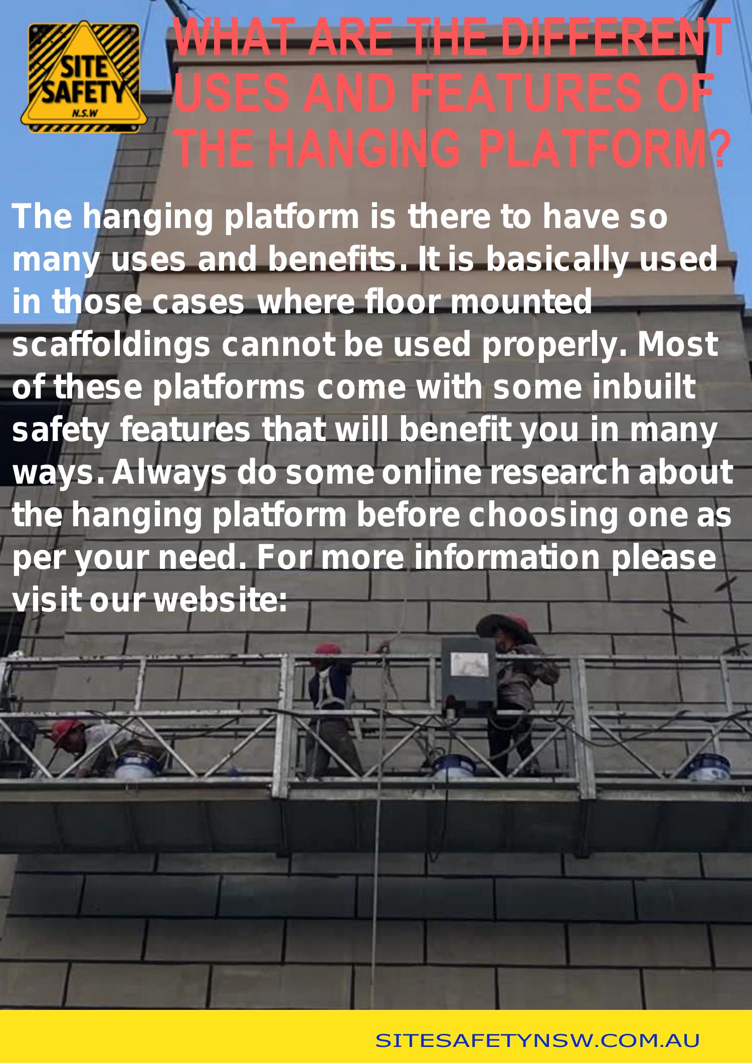 What Are The Different Uses And Features Of The Hanging Platform?.docx ...