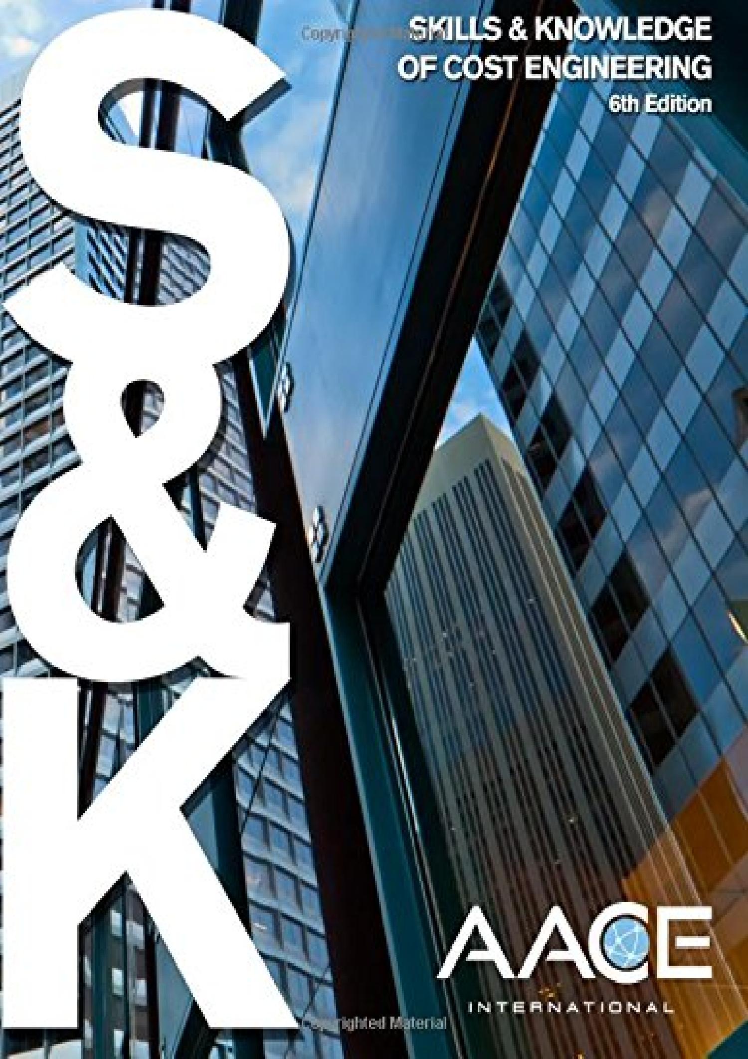 DOWNLOAD Skills Knowledge of Cost Engineering 6th Edition.pdf | DocDroid