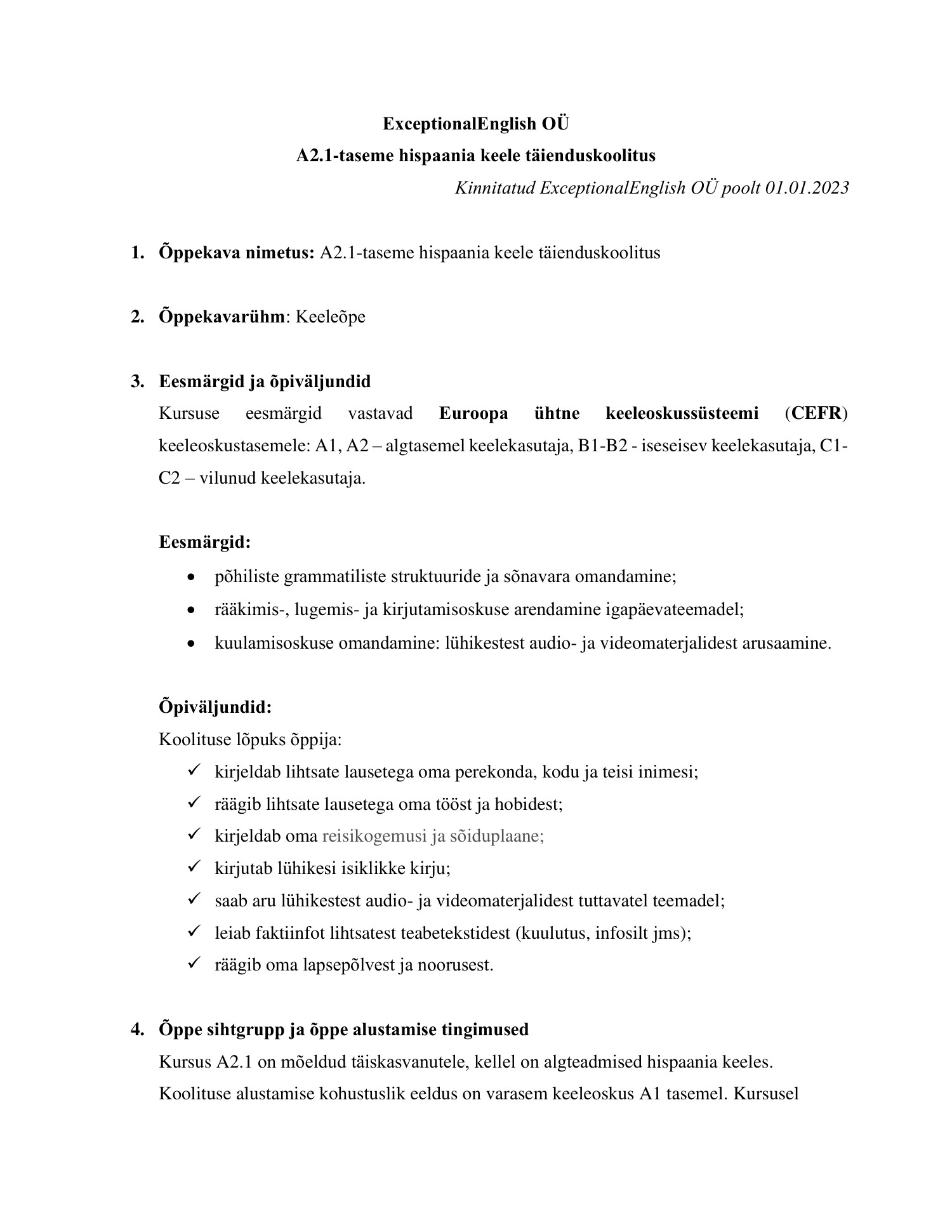 Hispaania keele õppekava A2.1 - Учебная программа по испанскому языку A2.1 - Exceptional English ...