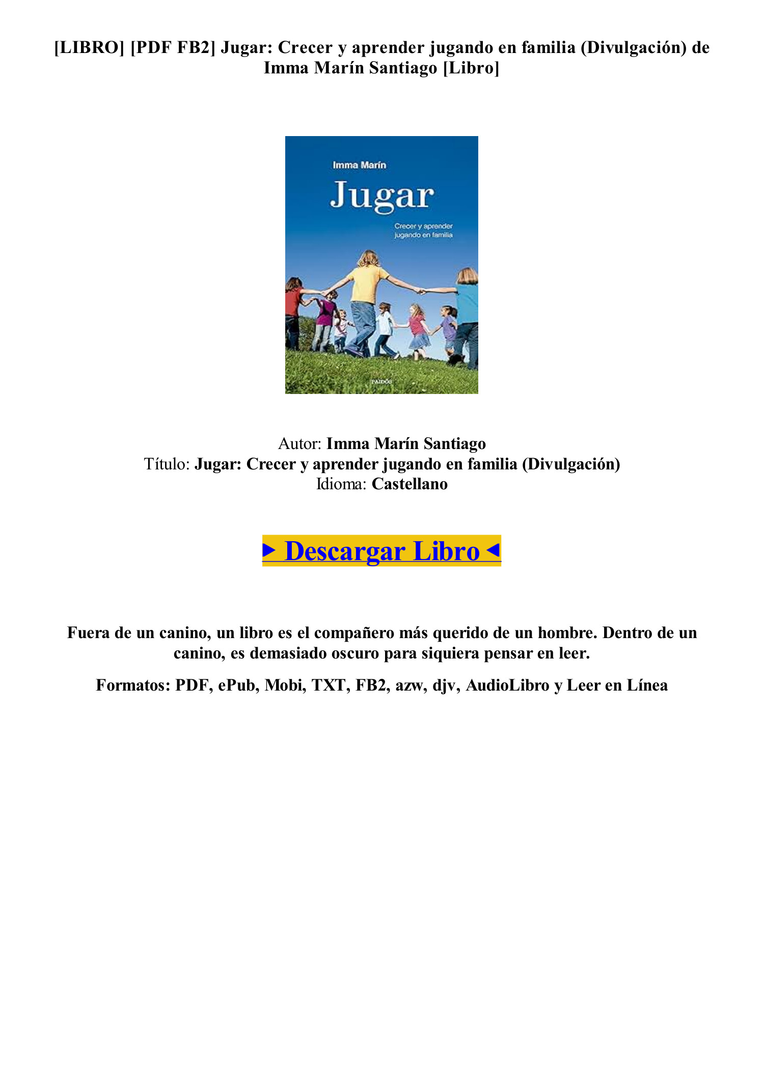 [PDF FB2] [Libro] Jugar Crecer y aprender jugando en familia (Divulgación) de Imma Marín ...