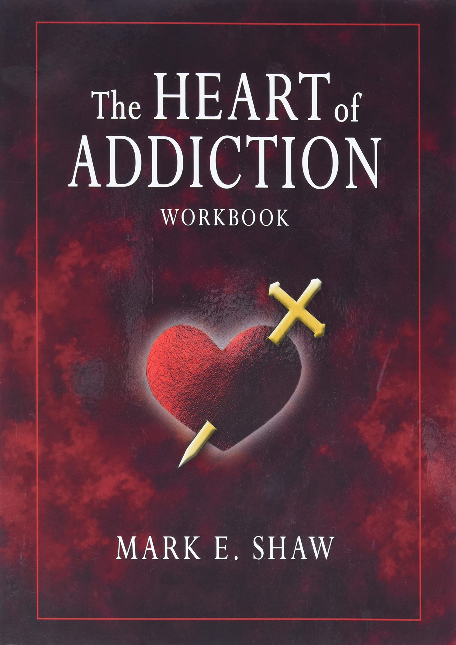 DOWNLOAD The Heart of Addiction Workbook.pdf | DocDroid