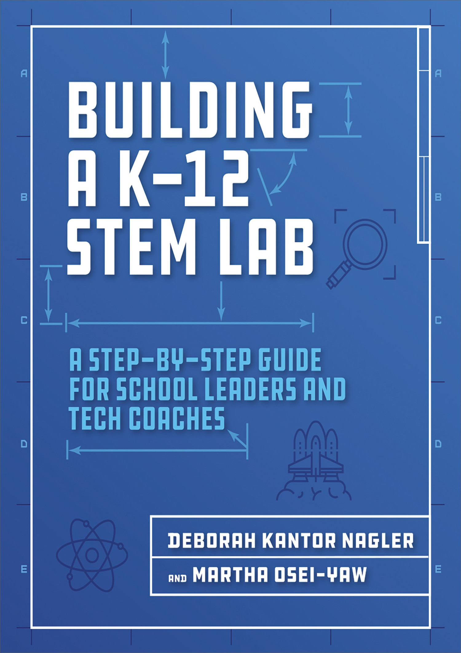 EBOOK Building a K 12 STEM Lab A Step by Step Guide for School Leaders ...