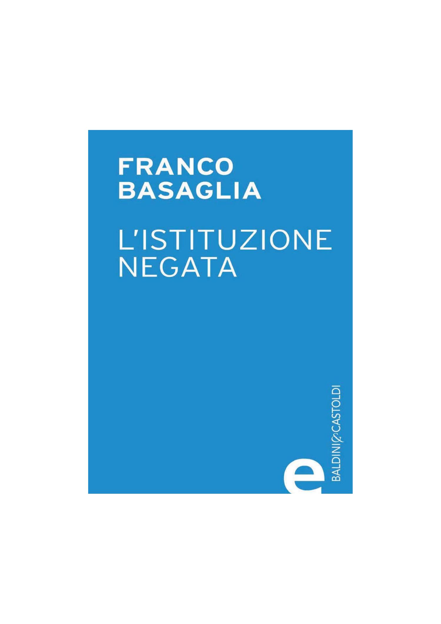 L’istituzione negata - Franco Basaglia.pdf | DocDroid