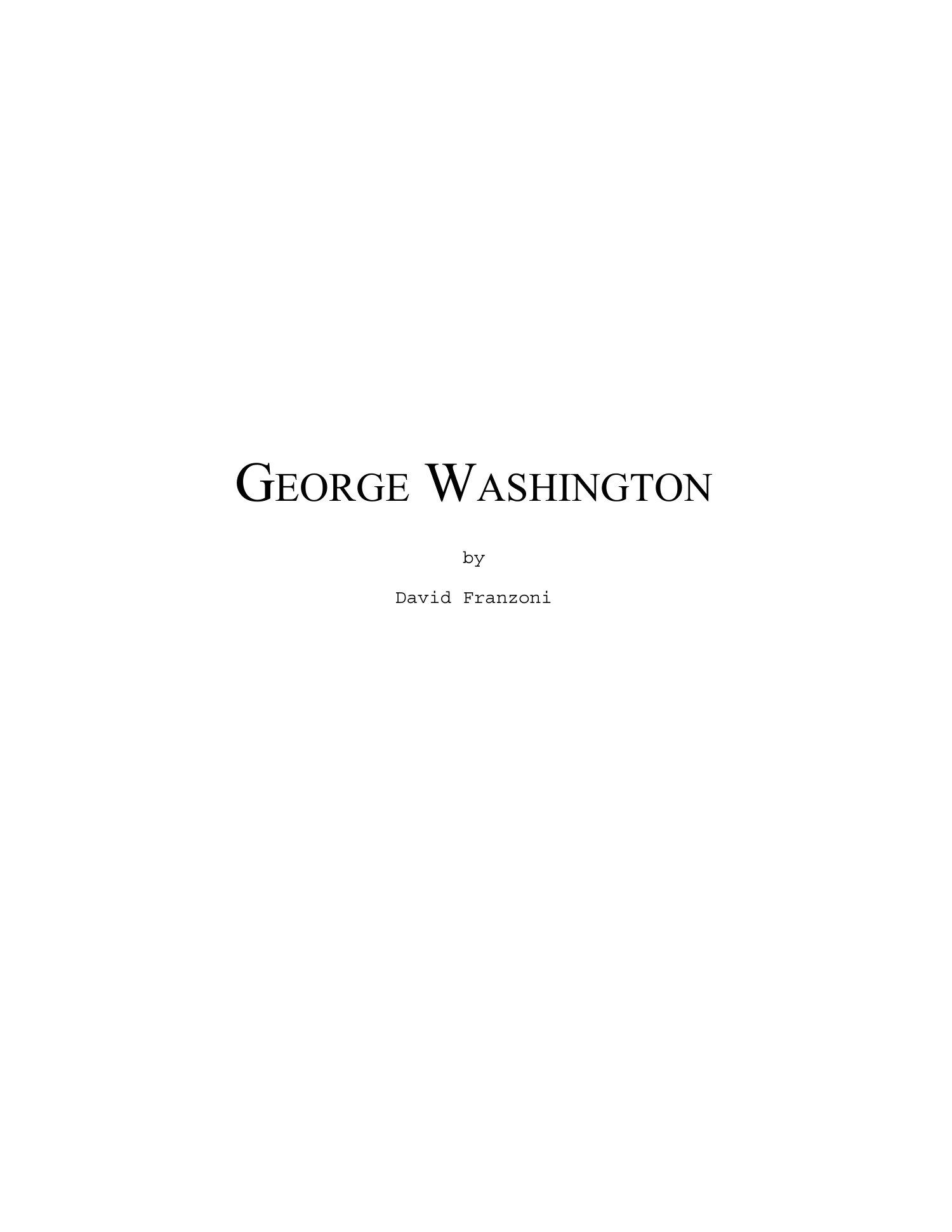 GEORGE WASHINGTON David Franzoni [Unprod].pdf | DocDroid