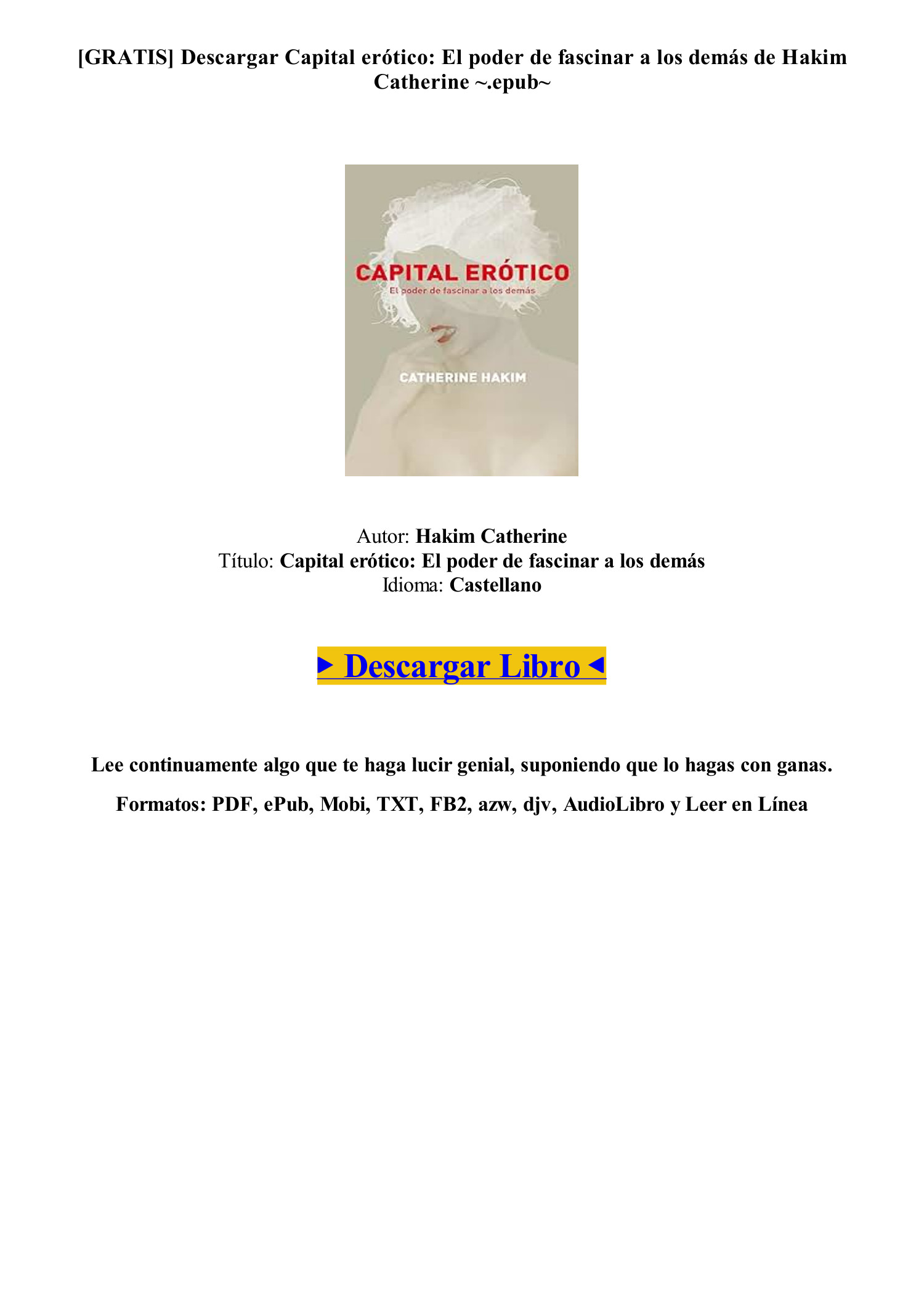 [PDF FB2] (Libro) Capital erótico El poder de fascinar a los demás de Hakim Catherine LIBRO.pdf ...