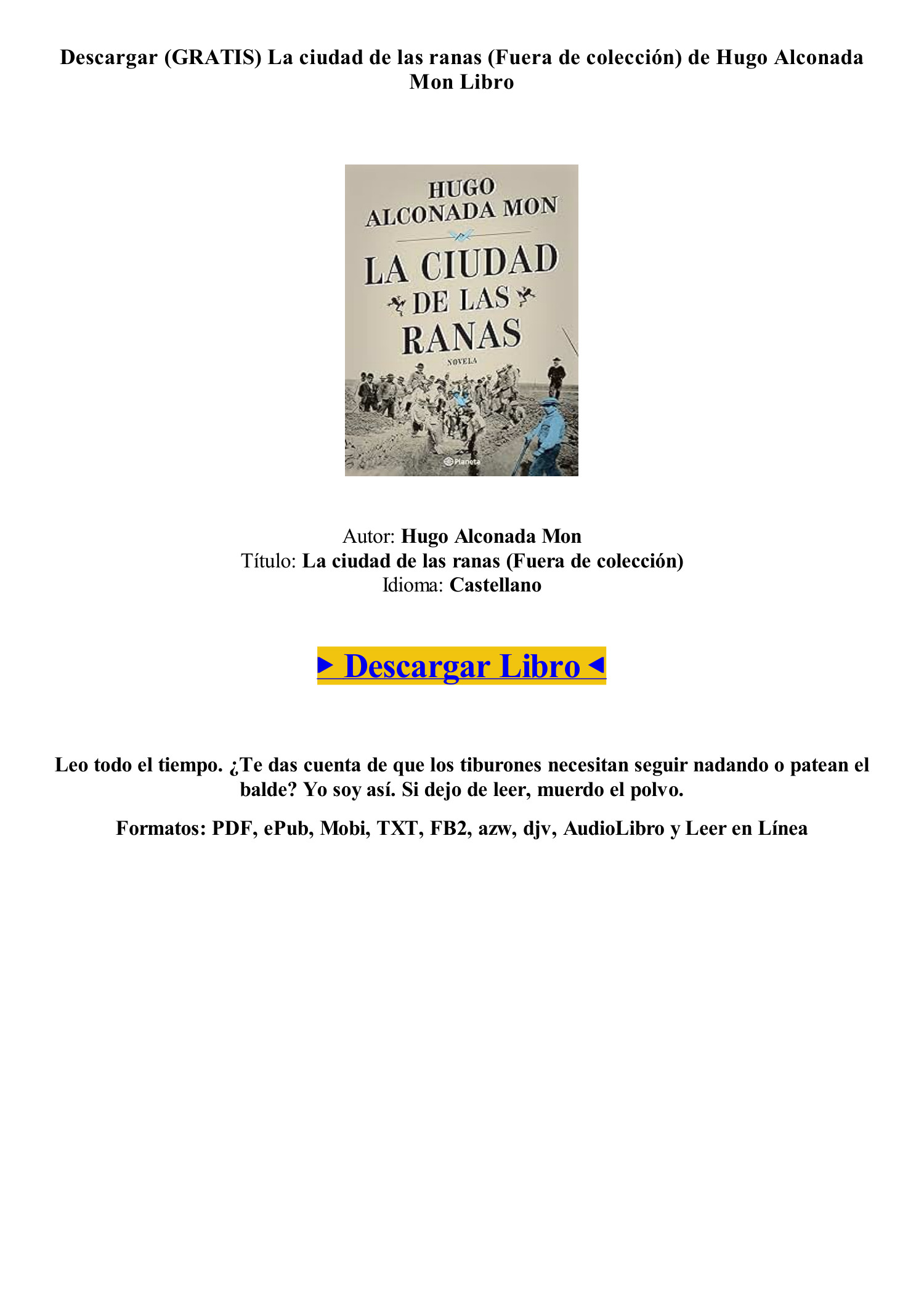(Gratis) [EPUB PDF] La ciudad de las ranas (Fuera de colección) de Hugo ...