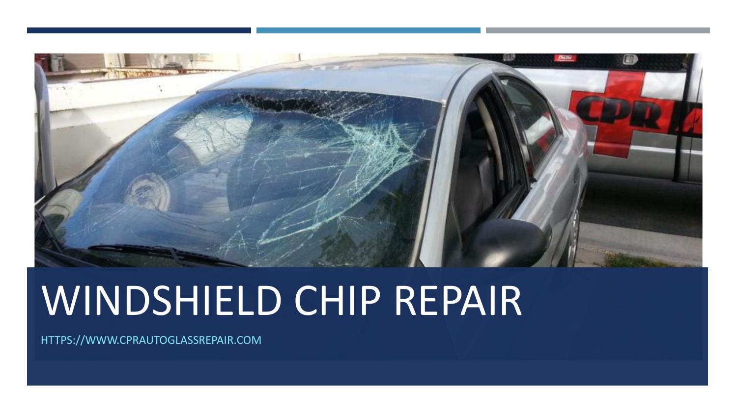 cprautoglassrepair.com chip.ppt | DocDroid