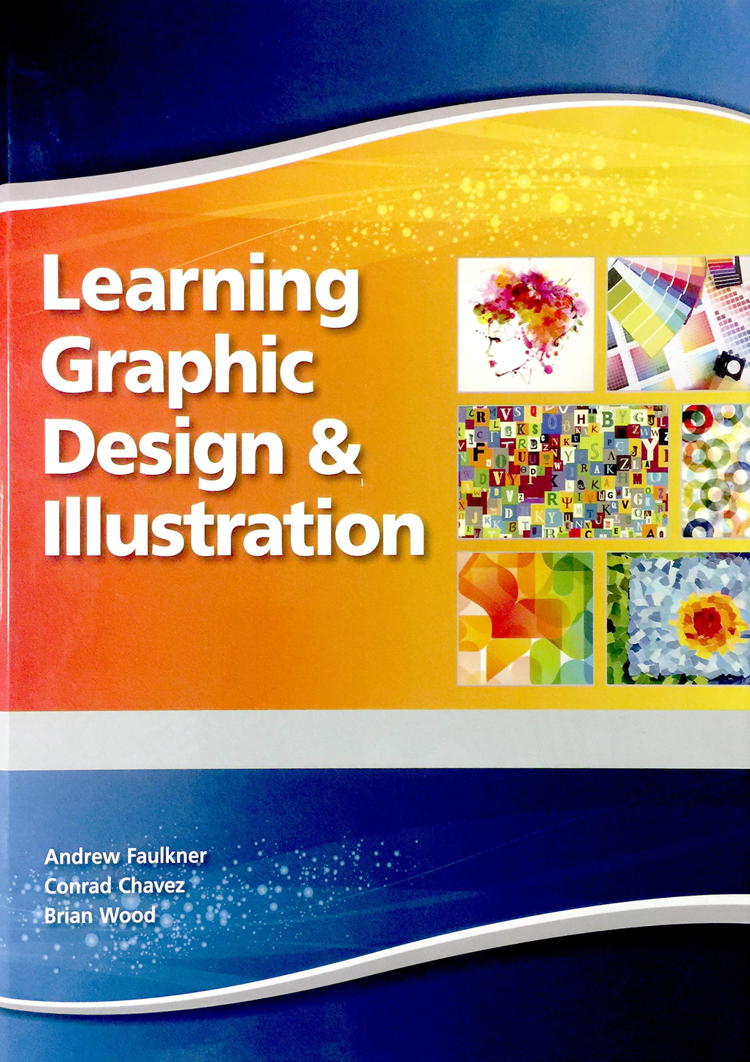EBOOK Learning Graphic Design and Illustration Student Edition National ...