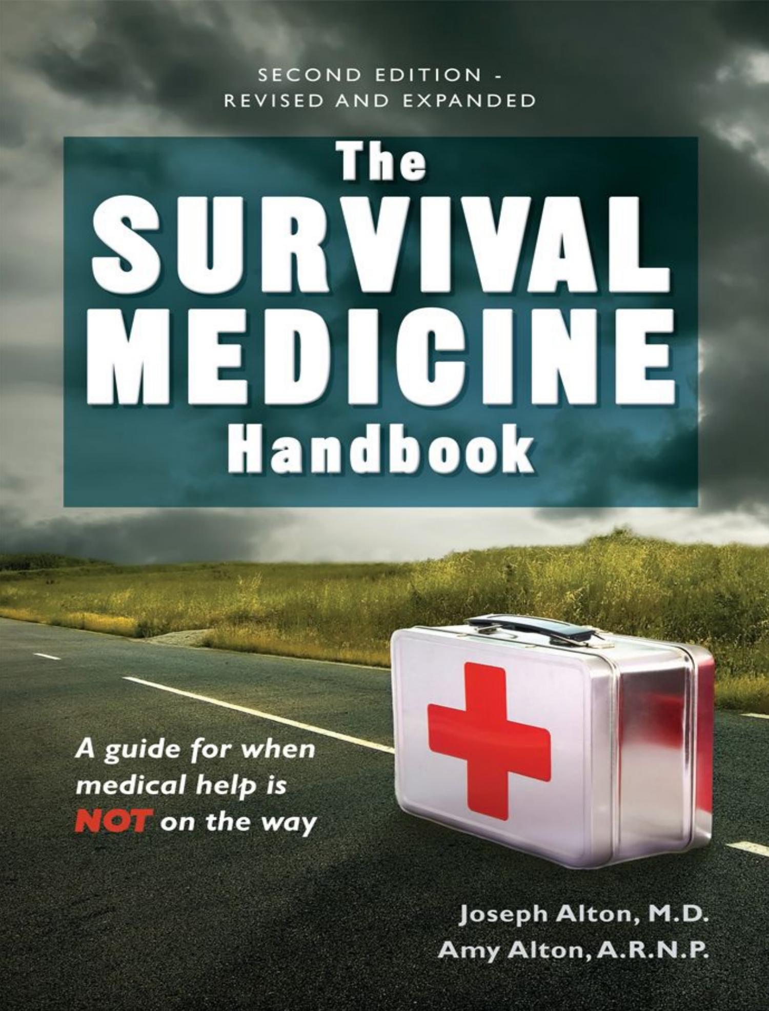 The Survival Medicine Handbook_ - Alton, Joseph.pdf | DocDroid