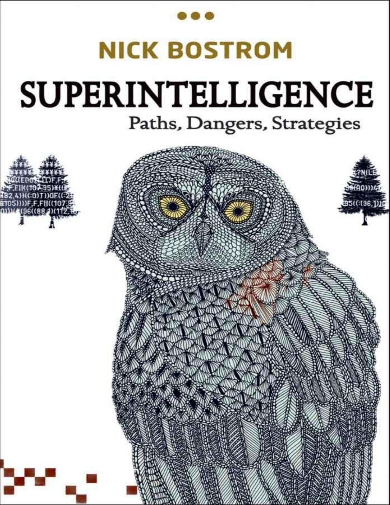 Nick Bostrom - Superintelligence_ Paths, Dangers, Strategies-Oxford ...