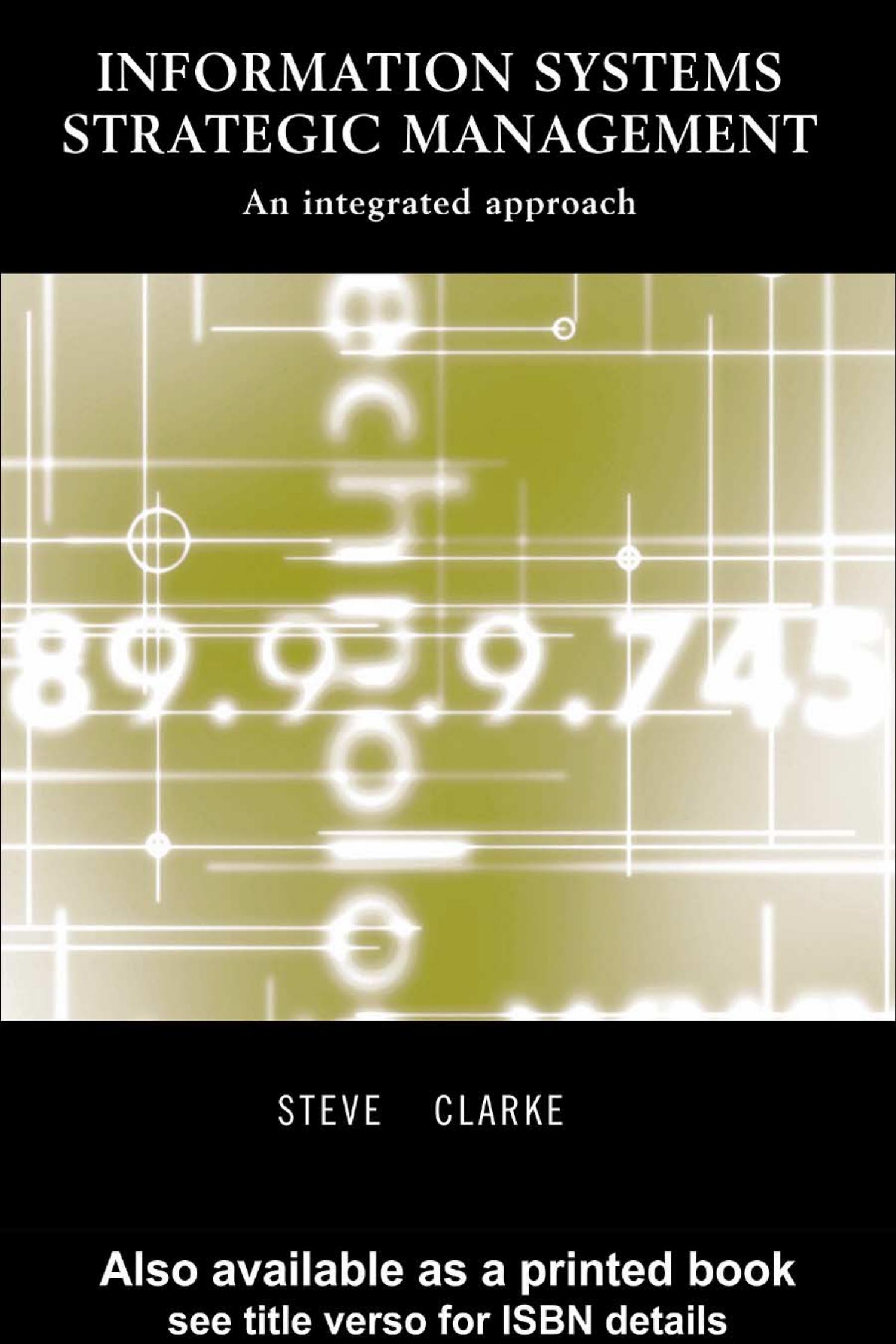 Information Systems Strategic Management: An Integrated Approach Routledge Information Systems ...