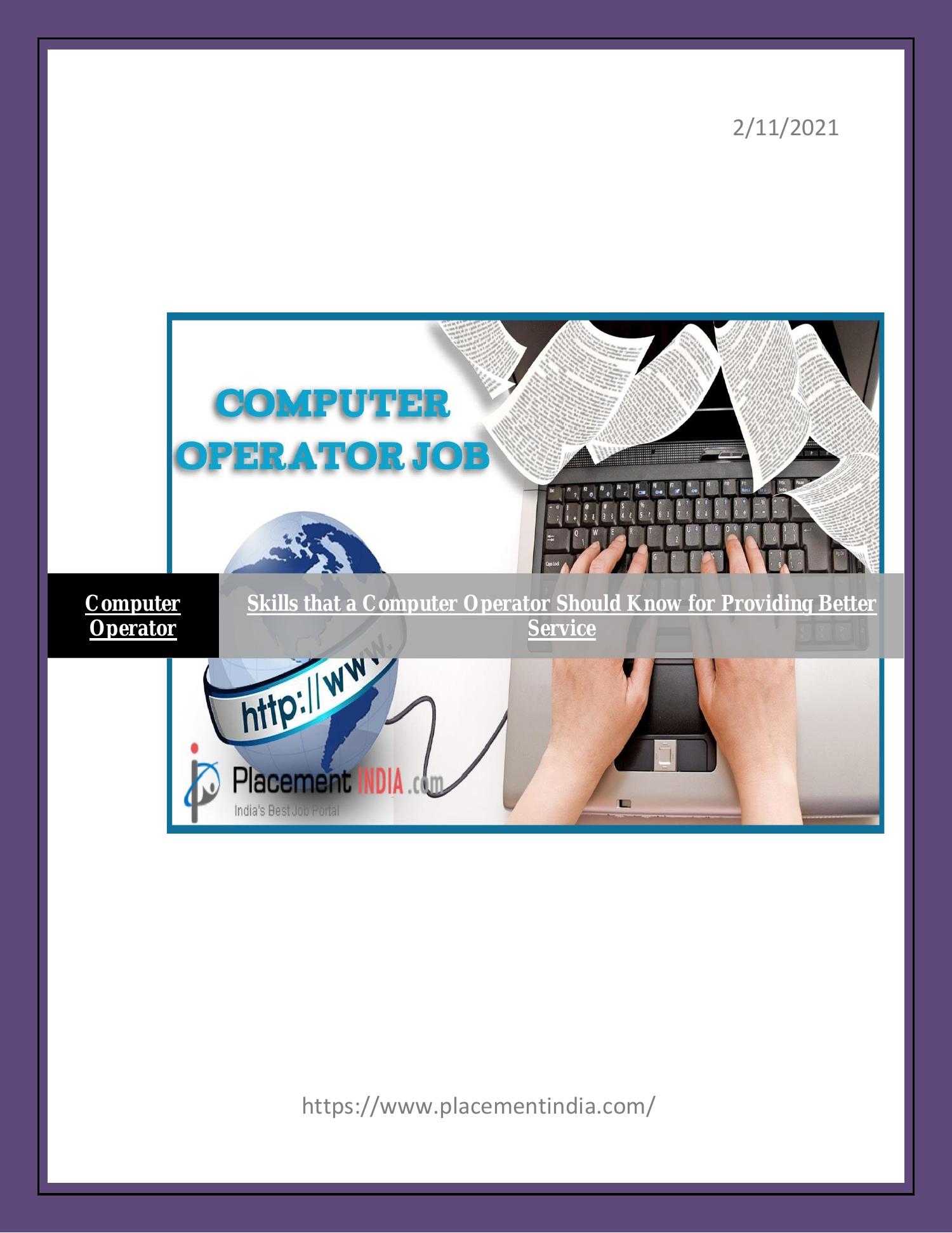 Skills that a Computer Operator Should Know for Providing Better ...