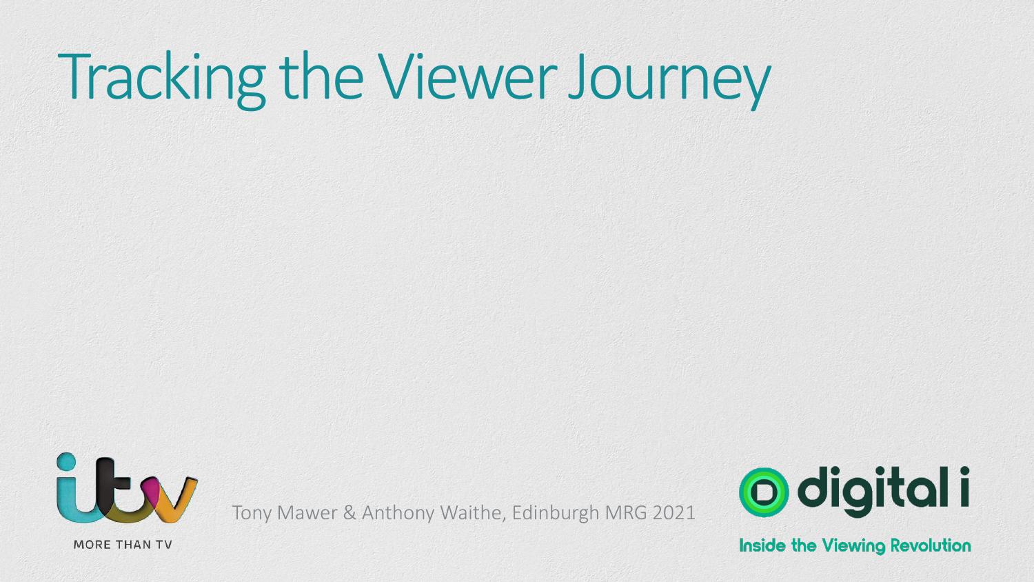 6. ITV & Digital i Tracking the Viewer Journey - submitted version.pdf | DocDroid
