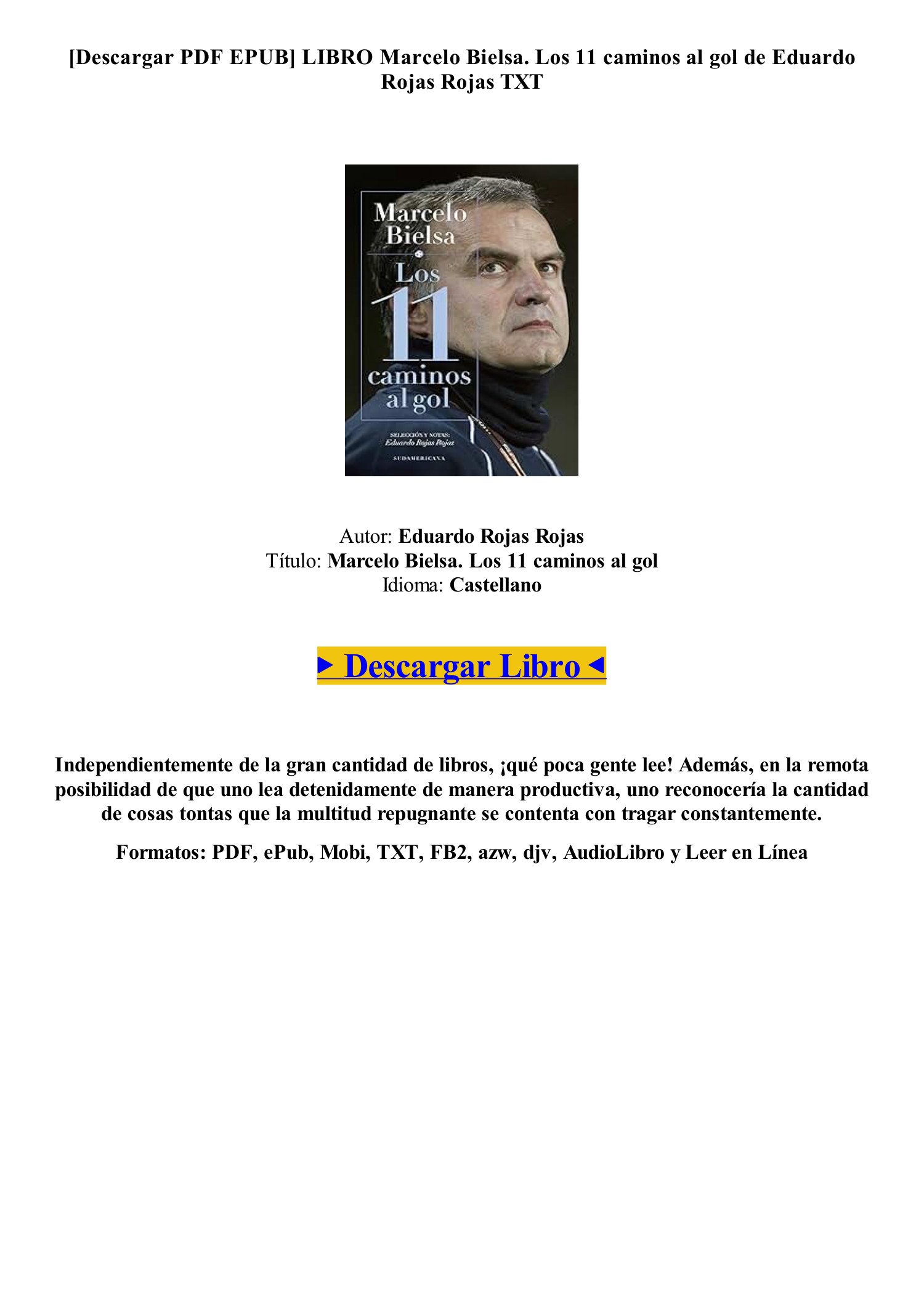 [LIBRO] [Descargar] Marcelo Bielsa. Los 11 caminos al gol de Eduardo ...